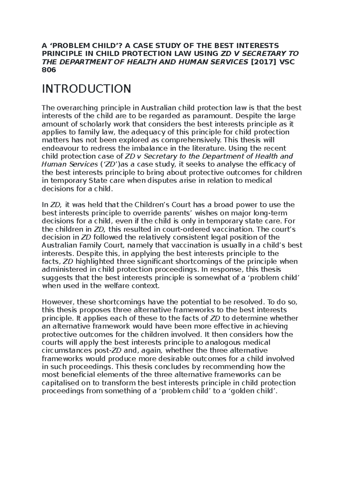 A ‘ Problem Child’ A CASE Study OF THE BEST Interests Principle IN ...