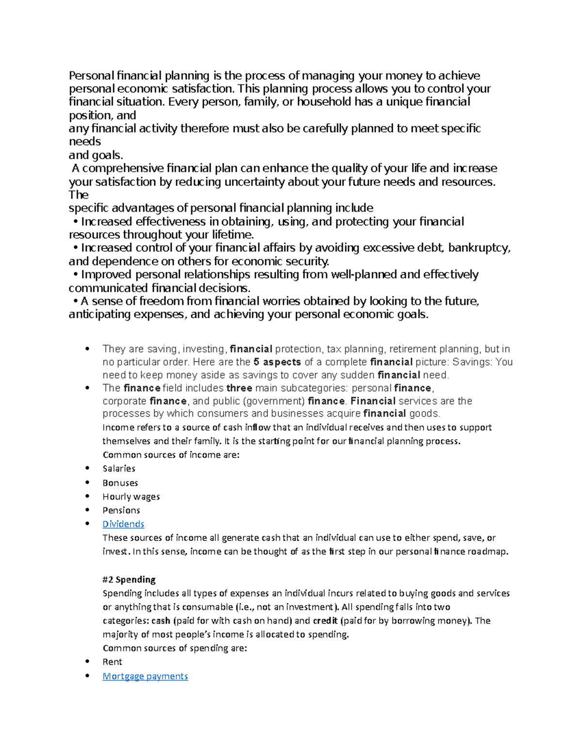 Personal financial planning is the process of managing your money to ...
