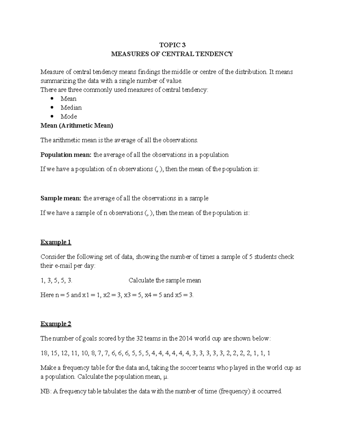 Week 4 Notes - Thank you - TOPIC 3 MEASURES OF CENTRAL TENDENCY Measure ...