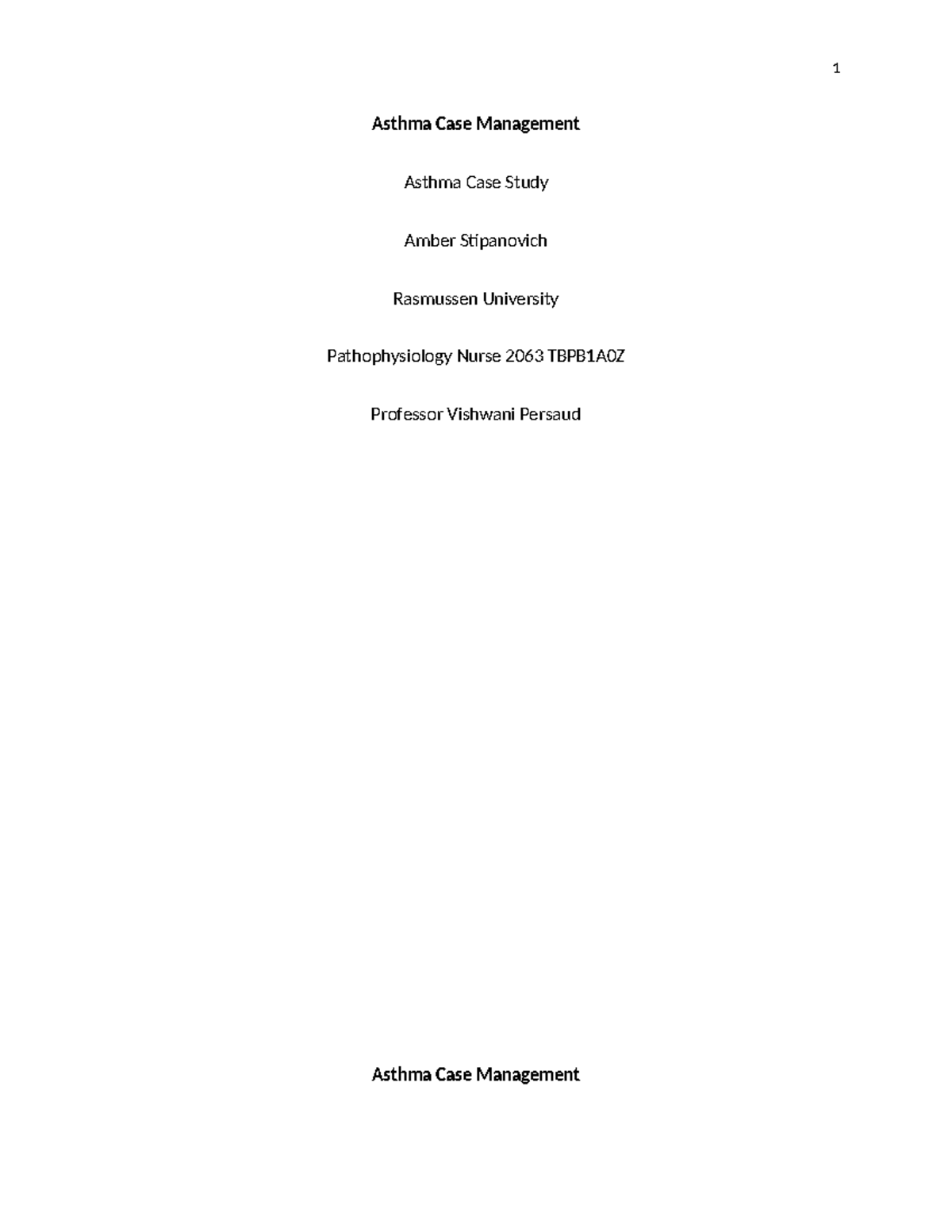 ashtmacasestudy - Asthma Case Management Asthma Case Study Amber Stipanovich Rasmussen ...