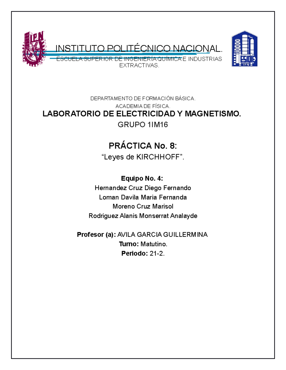 Practica 8 Electricidad y magnetismo año 2020-2021 - INSTITUTO POLITÉCNICO NACIONAL. ESCUELA ...
