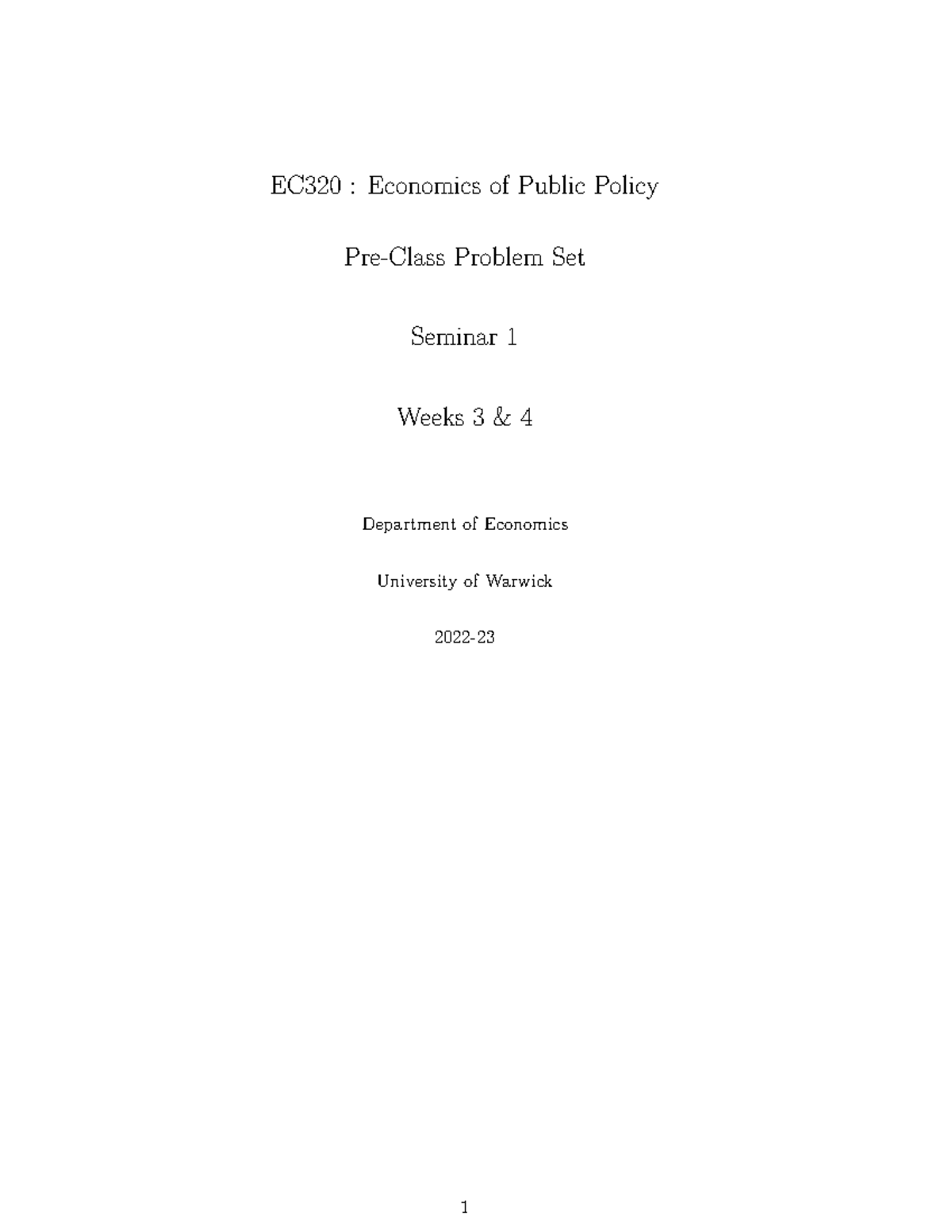 Seminar 1 Pre-class questions - EC320 : Economics of Public Policy Pre-Class Problem Set Seminar ...
