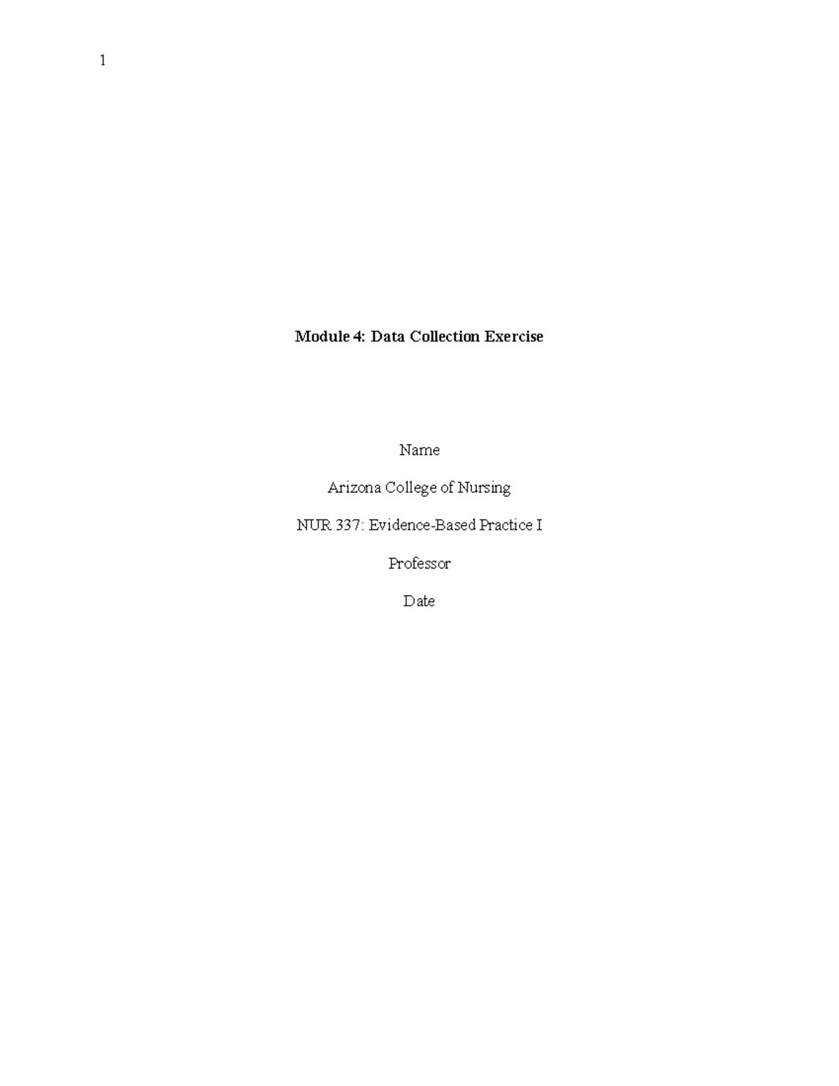 Module 4 - Data Research - 1 Module 4: Data Collection Exercise Name ...