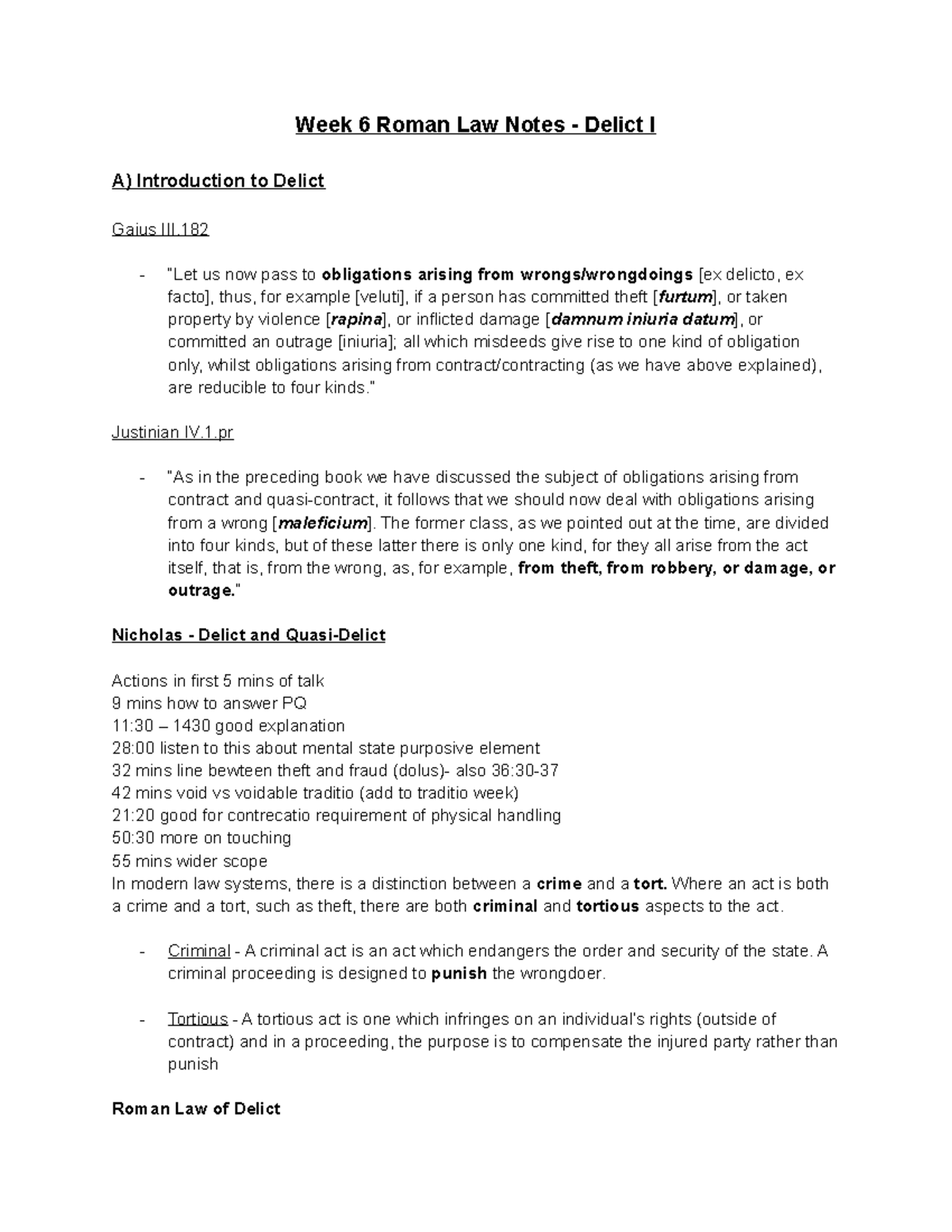 Week 6 - law notes - Week 6 Roman Law Notes - Delict I A) Introduction ...