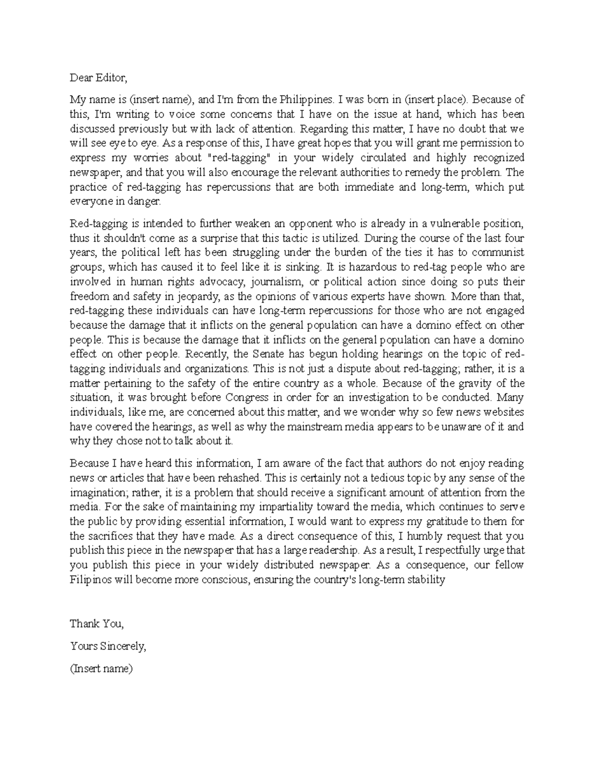 Letter to the editor - Dear Editor, My name is (insert name), and I'm ...