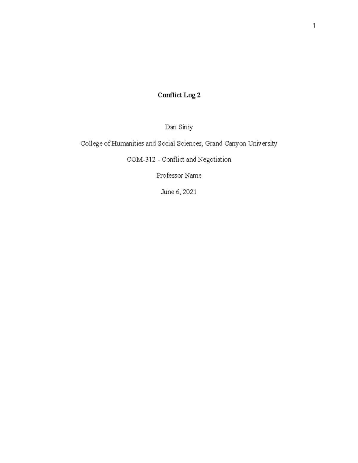 Conflict Log Week 2 - 1 Conflict Log 2 Dan Siniy College of Humanities ...