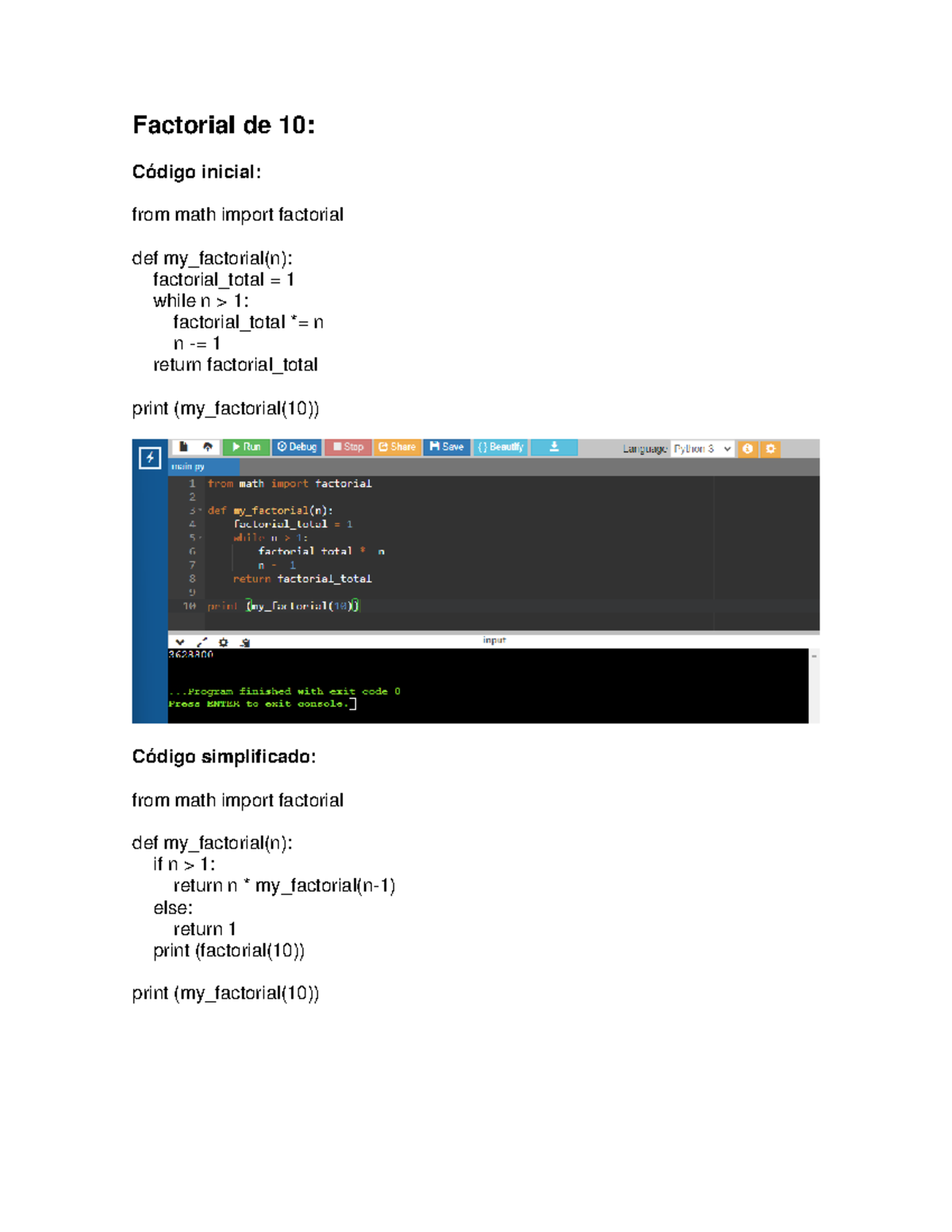 Actividad 6 Ejercicio - Lógica y programación estructurada - Factorial de 10: Código inicial ...