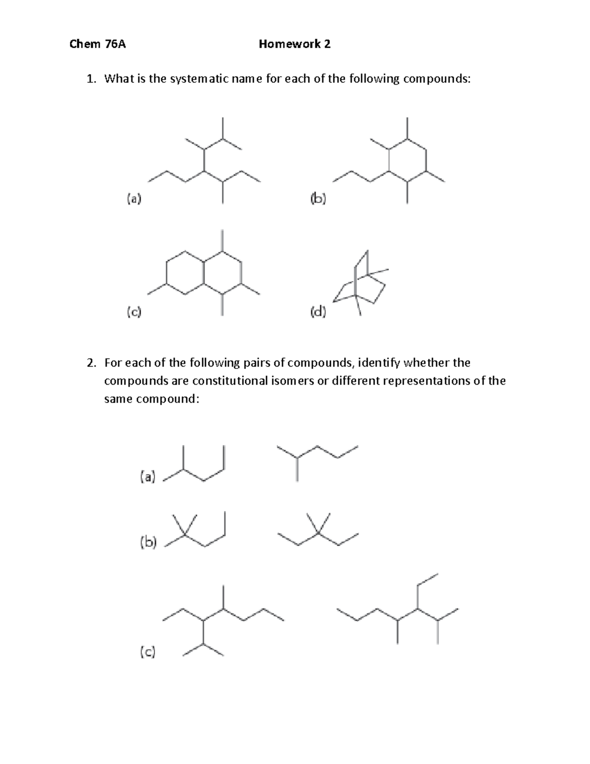 Homework-Ch 2 - Homework assignment for chapter 2 - What is the ...