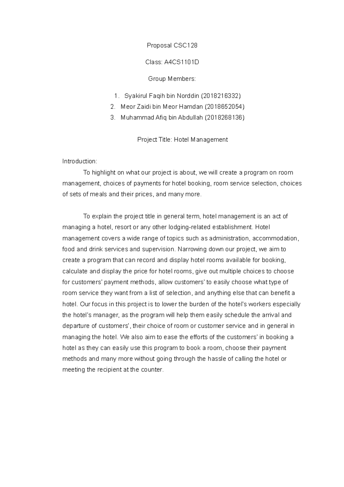 Proposal CSC128 - Proposal CSC Class: A4CS1101D Group Members: Syakirul ...