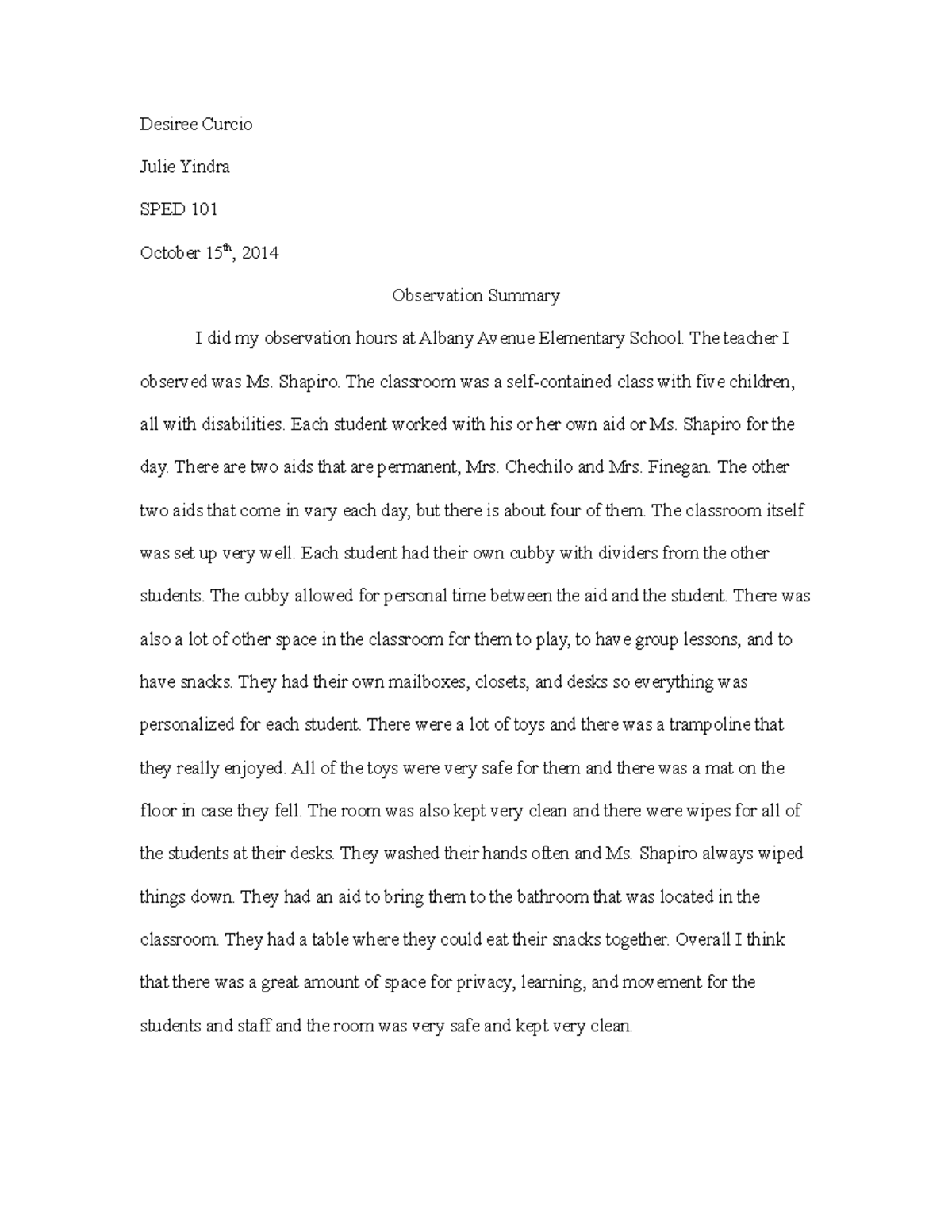 Observation Summary - Grade: A - Desiree Curcio Julie Yindra SPED 101 ...