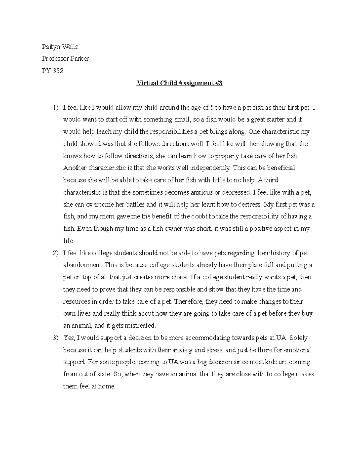 VC #3 - Virtual Child Assignment - Paityn Wells Professor Parker PY 352 Virtual Child Assignment ...