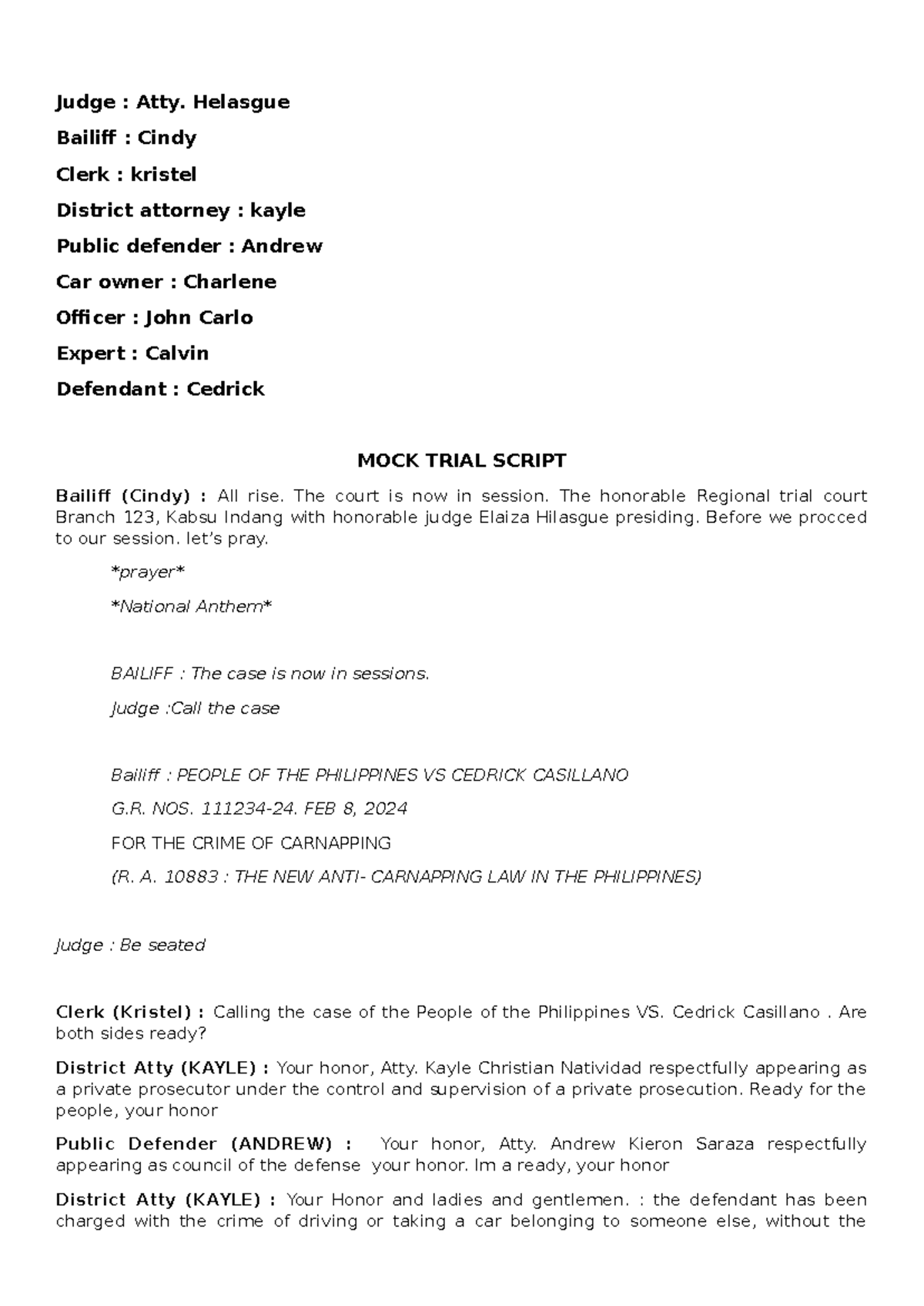 Mock trial - bjkoihn;piuh;p - Judge : Atty. Helasgue Bailiff : Cindy ...
