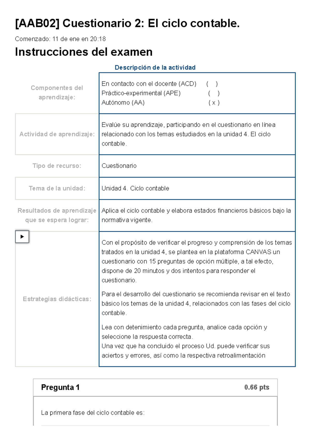 Examen [AAB02] Cuestionario 2 El ciclo contable - Comenzado: 11 de ene en 20: Instrucciones del ...