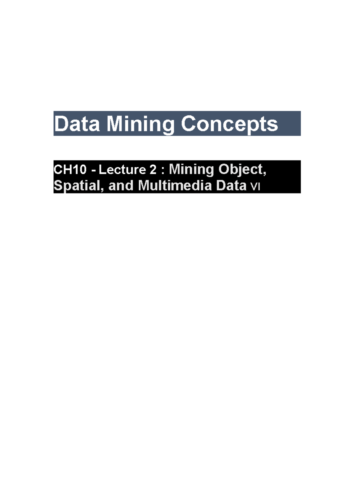Data Mining Ch10 Mining Object Spatial And Multimedia Data Lecture 2900