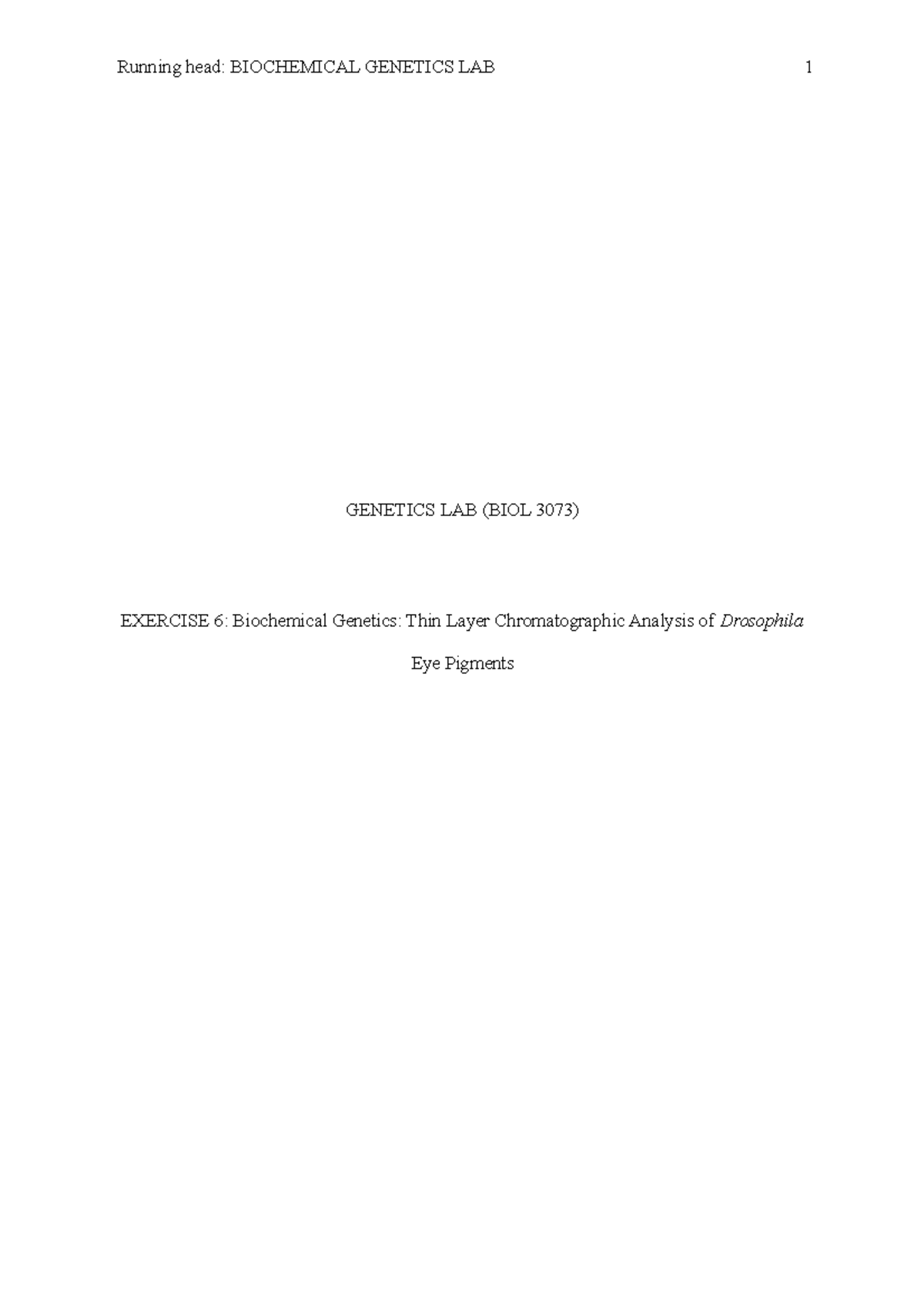 Genetics-lab-report - Genetics-lab-report - Running head: BIOCHEMICAL GENETICS LAB 1 GENETICS ...