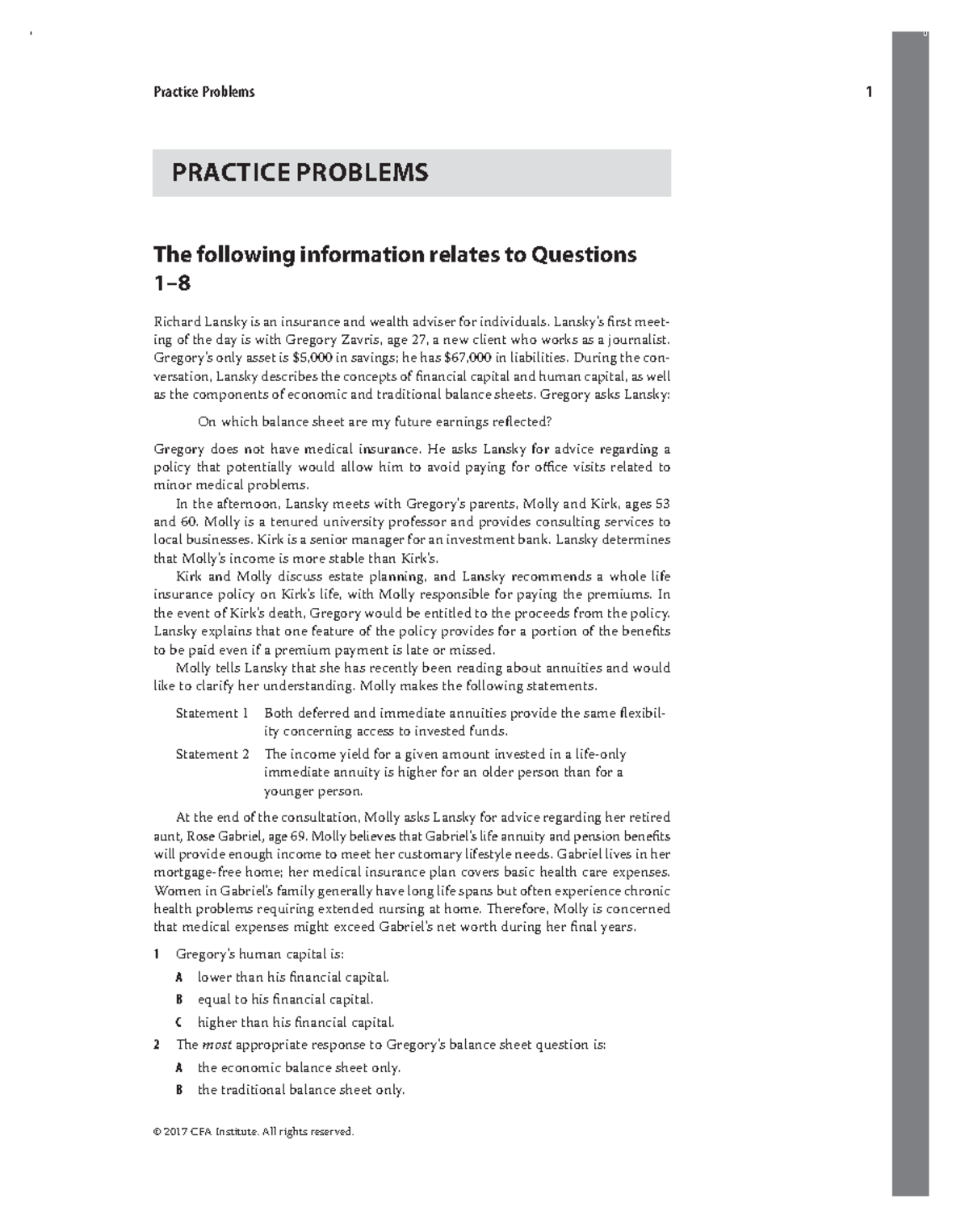 Mock exam level I CFA - Practice Problems 1 PRACTICE PROBLEMS The ...