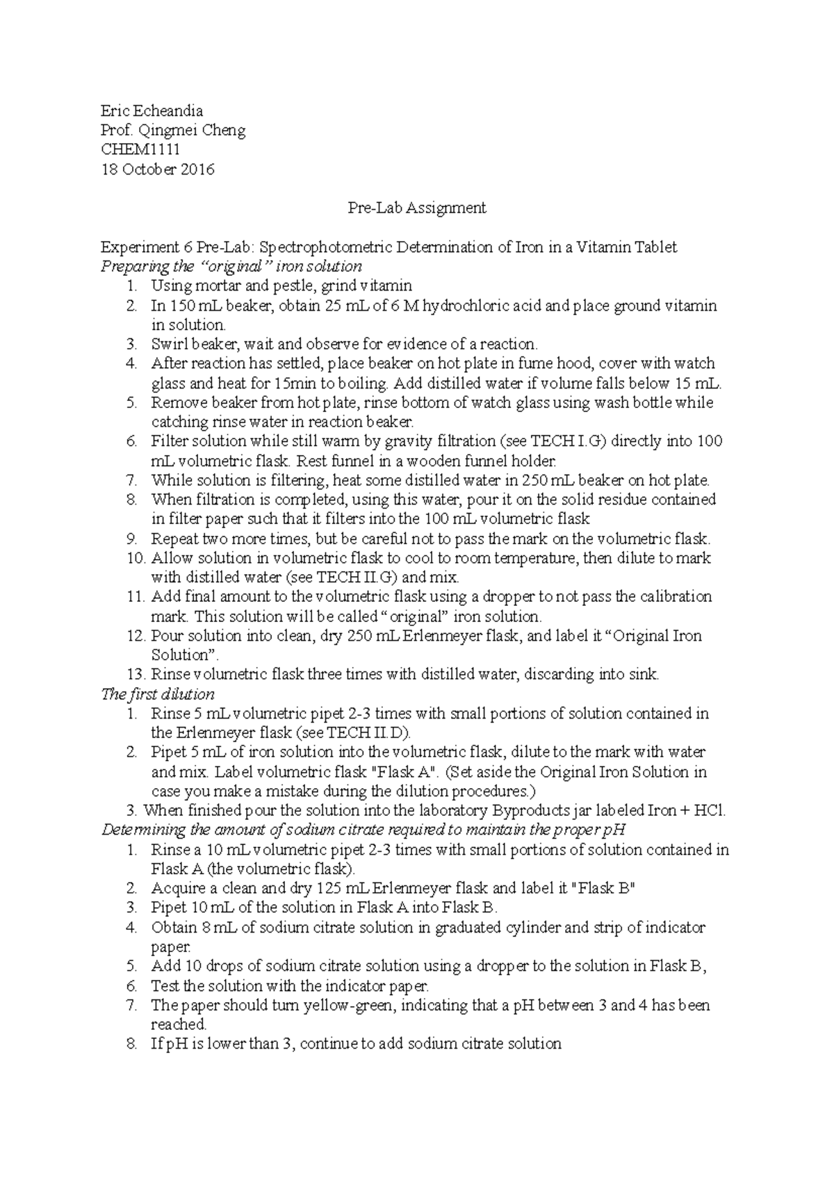 Pre Lab 6 - assignments - Eric Echeandia Prof. Qingmei Cheng 18 October ...