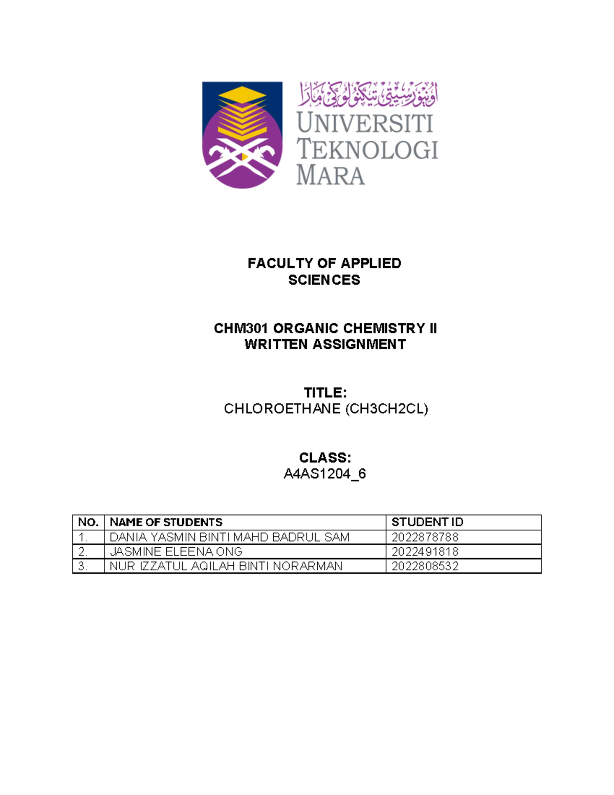 Chloroethane GP - FACULTY OF APPLIED SCIENCES CHM301 ORGANIC CHEMISTRY II WRITTEN ASSIGNMENT ...