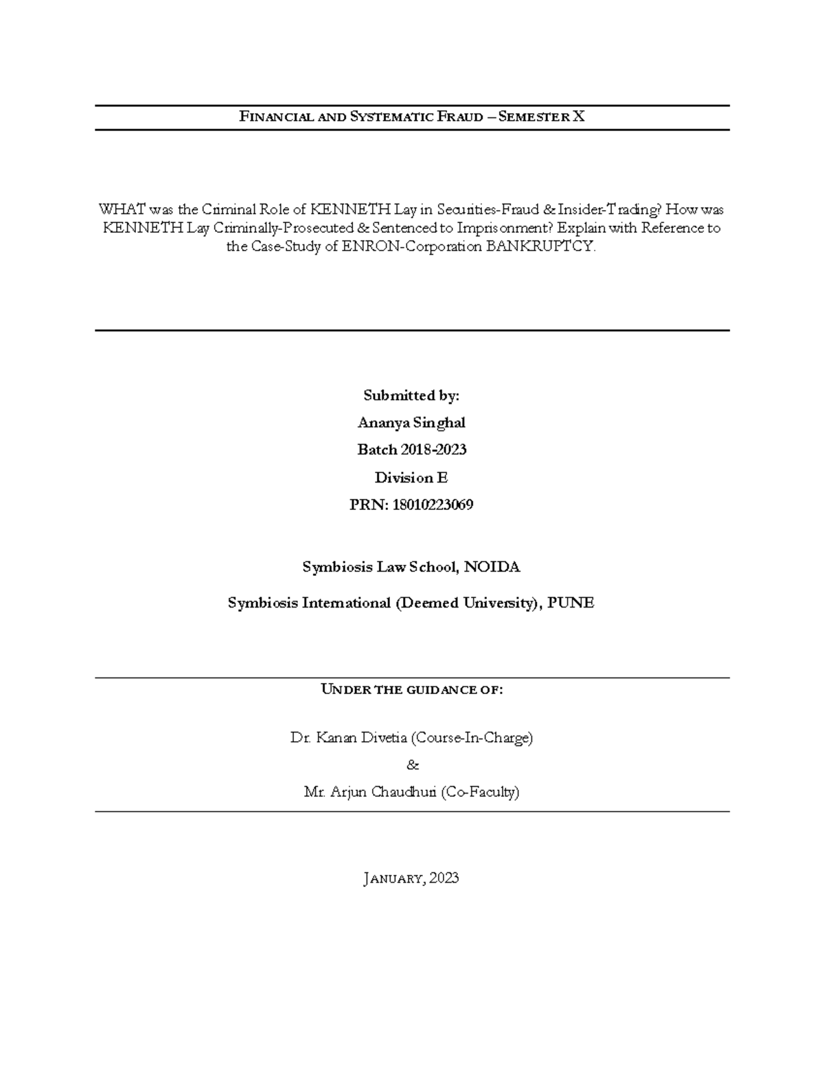 Case Analysis PPS - FINANCIAL AND SYSTEMATIC FRAUD – SEMESTER X WHAT ...