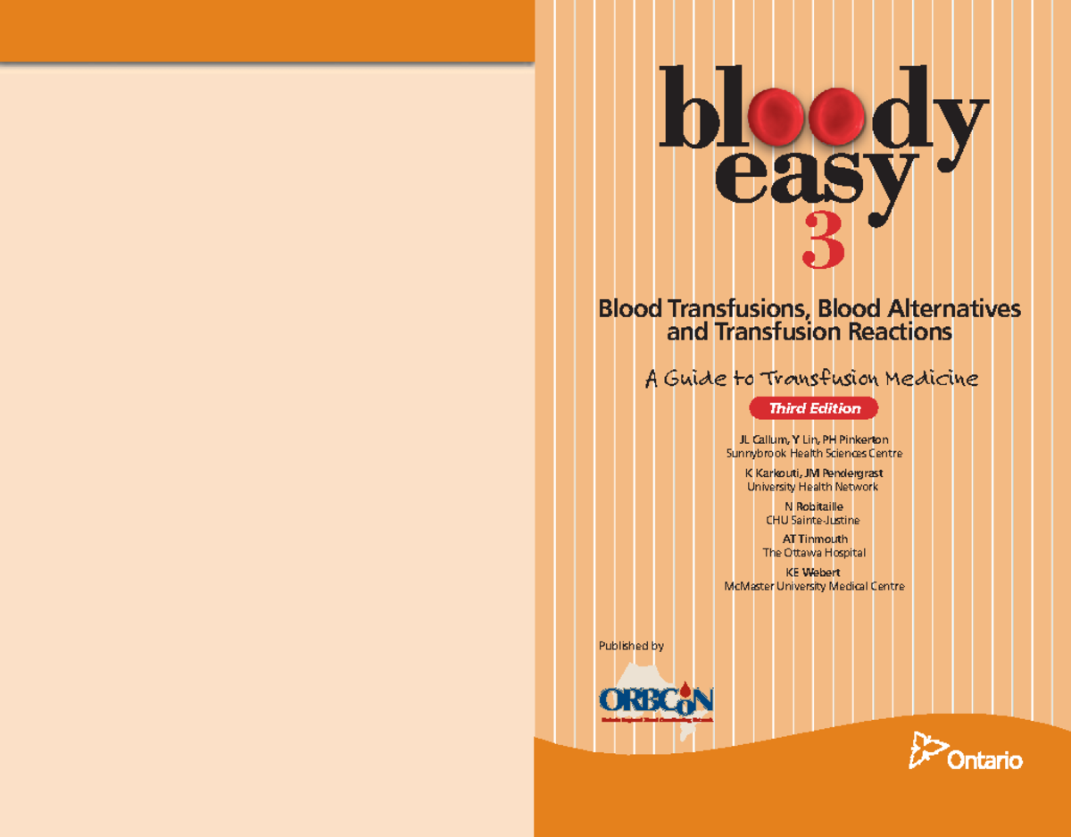 Bloody Easy 3: Guide to Transfusion Medicine - 3 JL Callum, Y Lin, PH ...