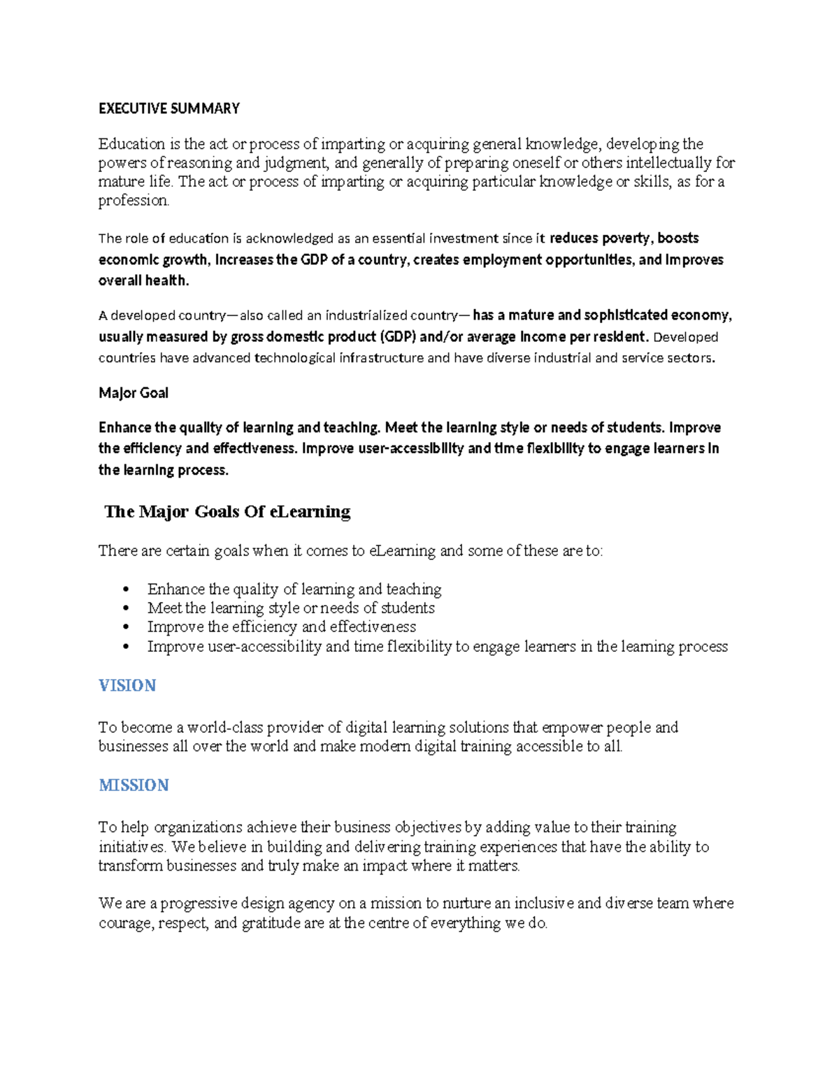 Executive Summary - EXECUTIVE SUMMARY Education is the act or process ...