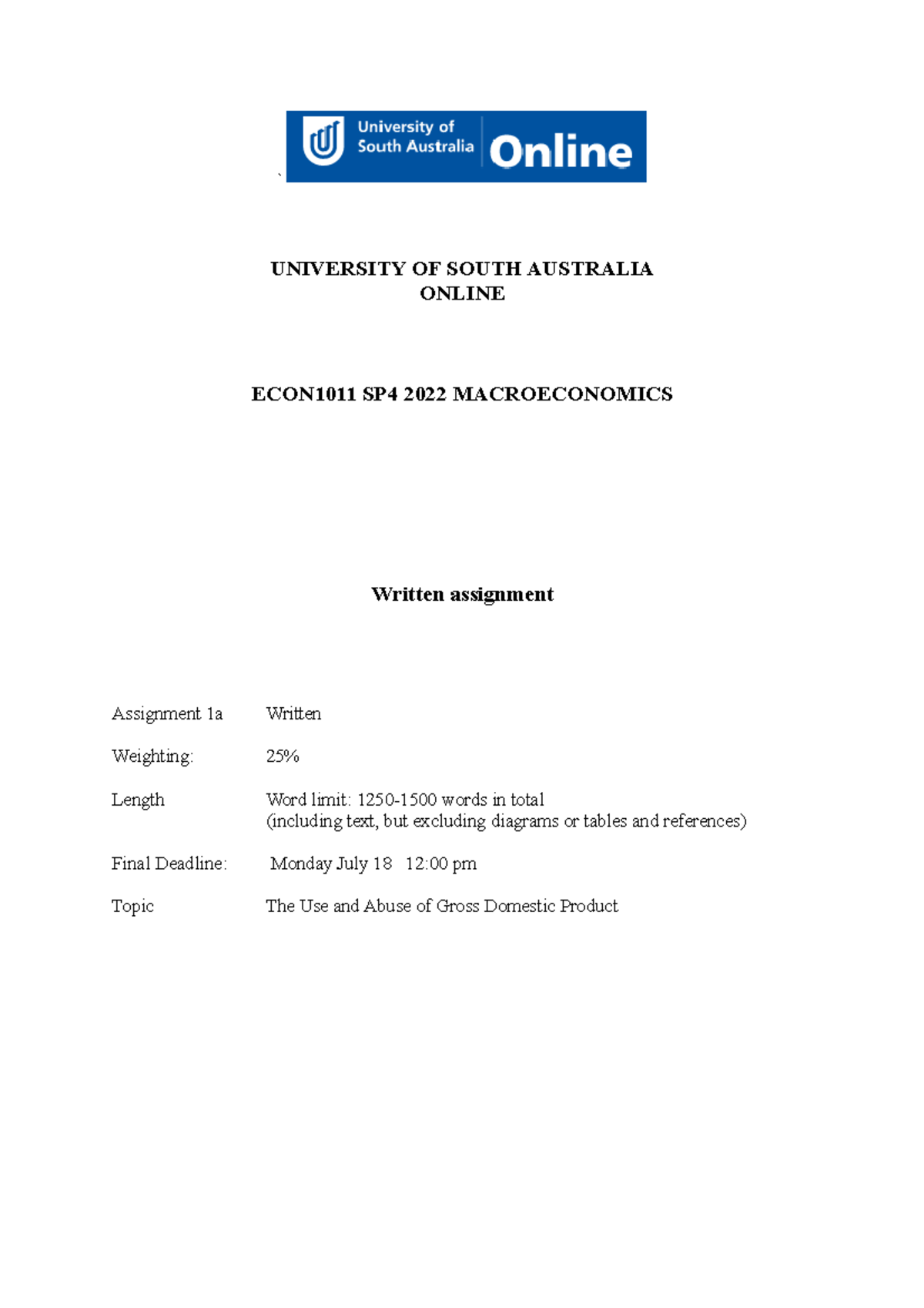 ECON 1011 Written Assignment 1a SP42022 Final - ` UNIVERSITY OF SOUTH AUSTRALIA ONLINE ECON1011 ...