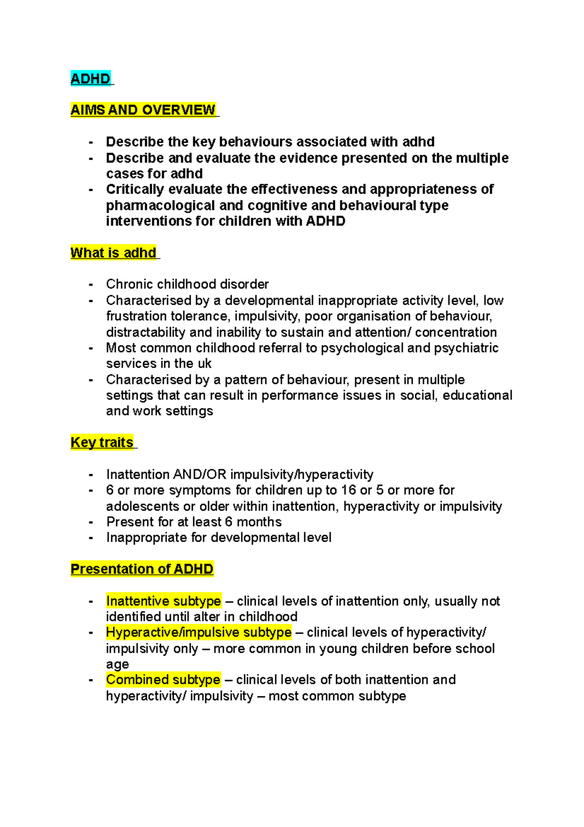 Week 2 pre recorded lecture ADHD - ADHD AIMS AND OVERVIEW **- Describe ...