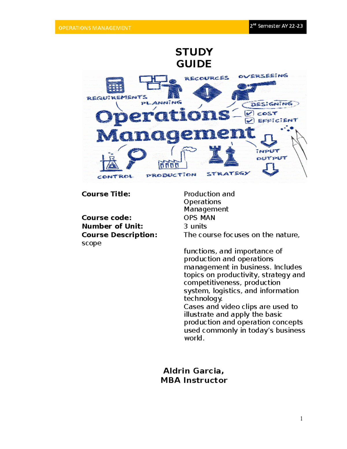 Module finale for BSA 3 1 - STUDY GUIDE Course Title: Production and ...