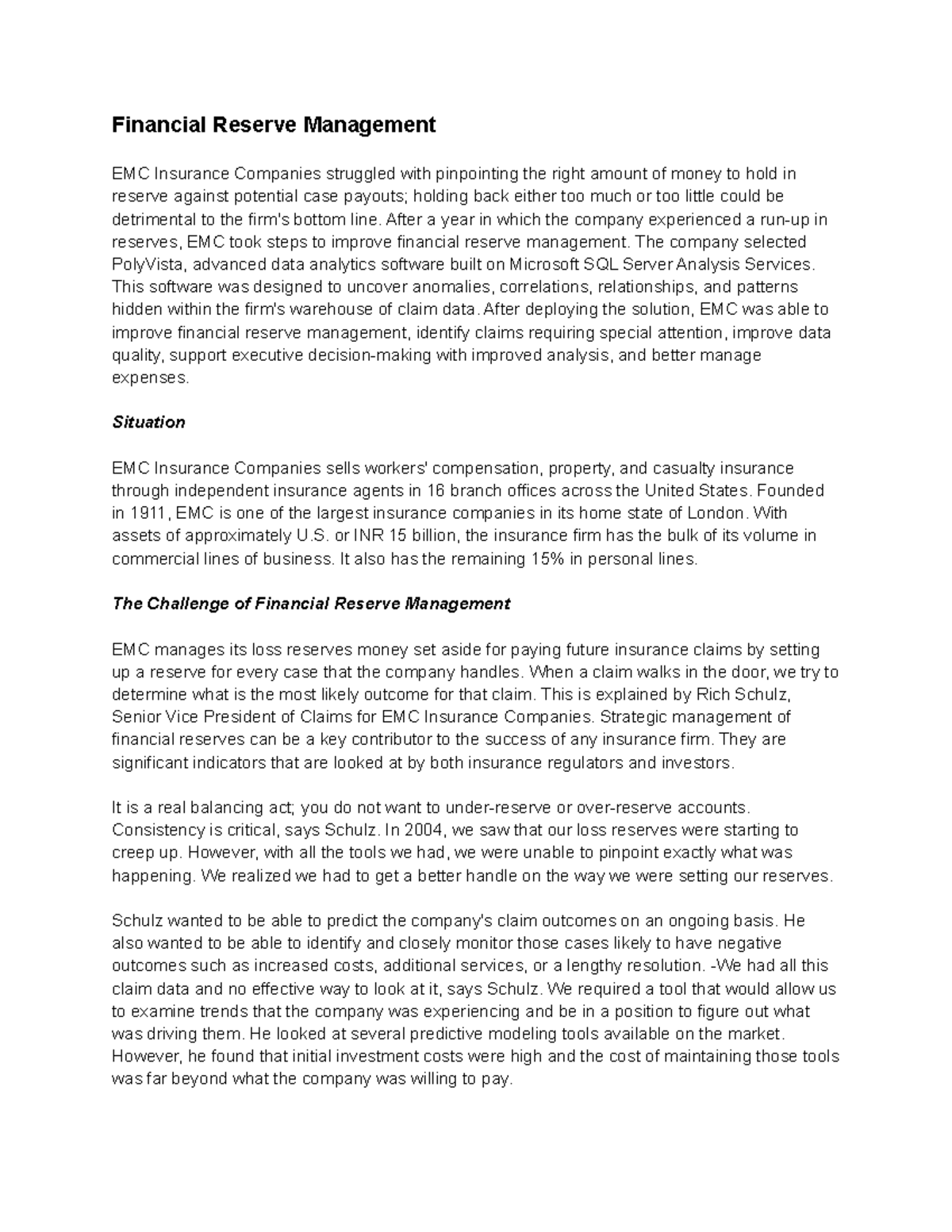 Financial Reserve Management - After a year in which the company ...