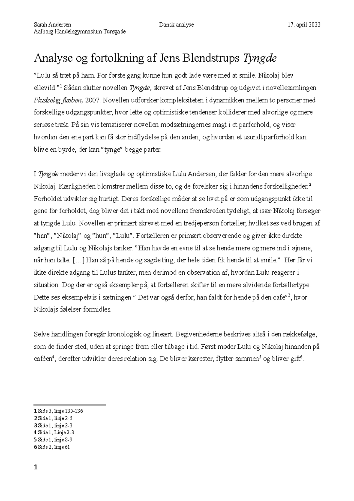 Tyngde, Sarah Andersen - Aalborg Handelsgymnasium Turøgade Analyse og fortolkning af Jens - Studocu