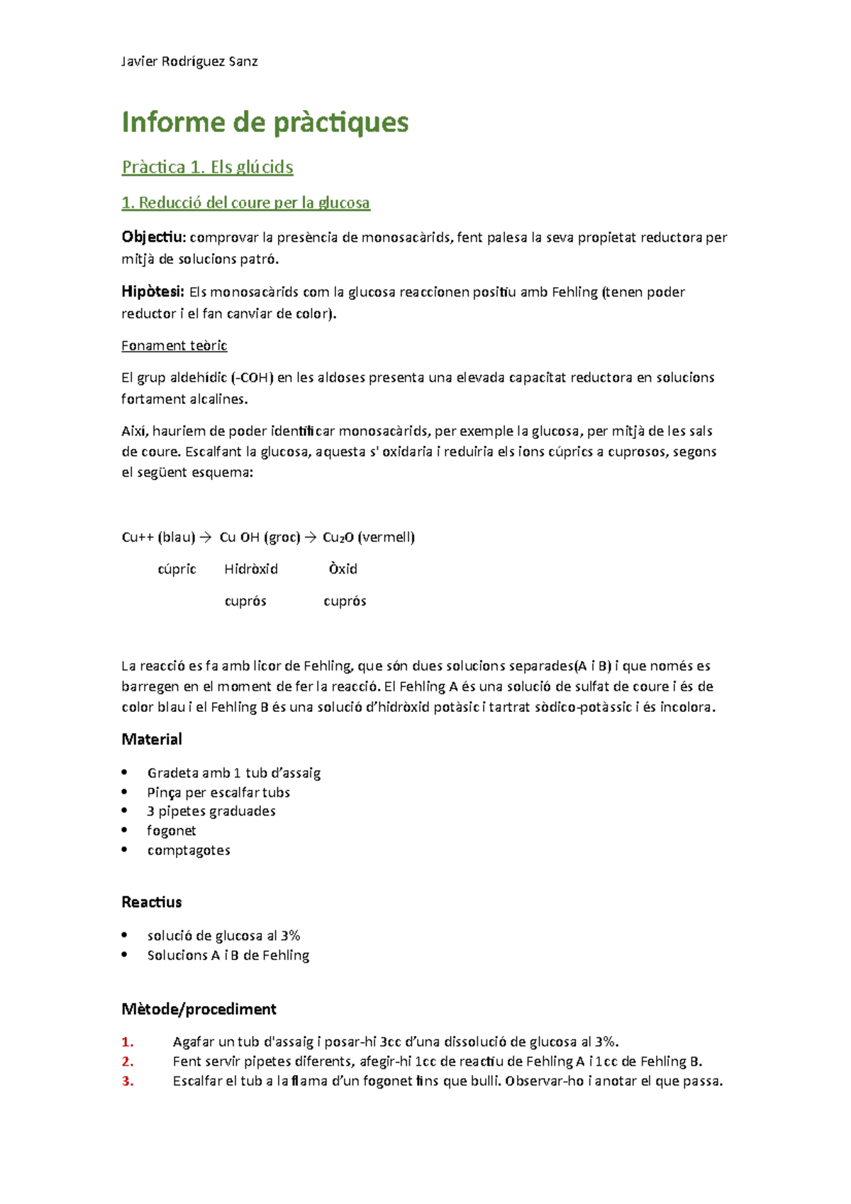 Informe de pràctiques 1 - Informe de pràctiques Pràctica 1. Els glúcids 1. Reducció del coure ...