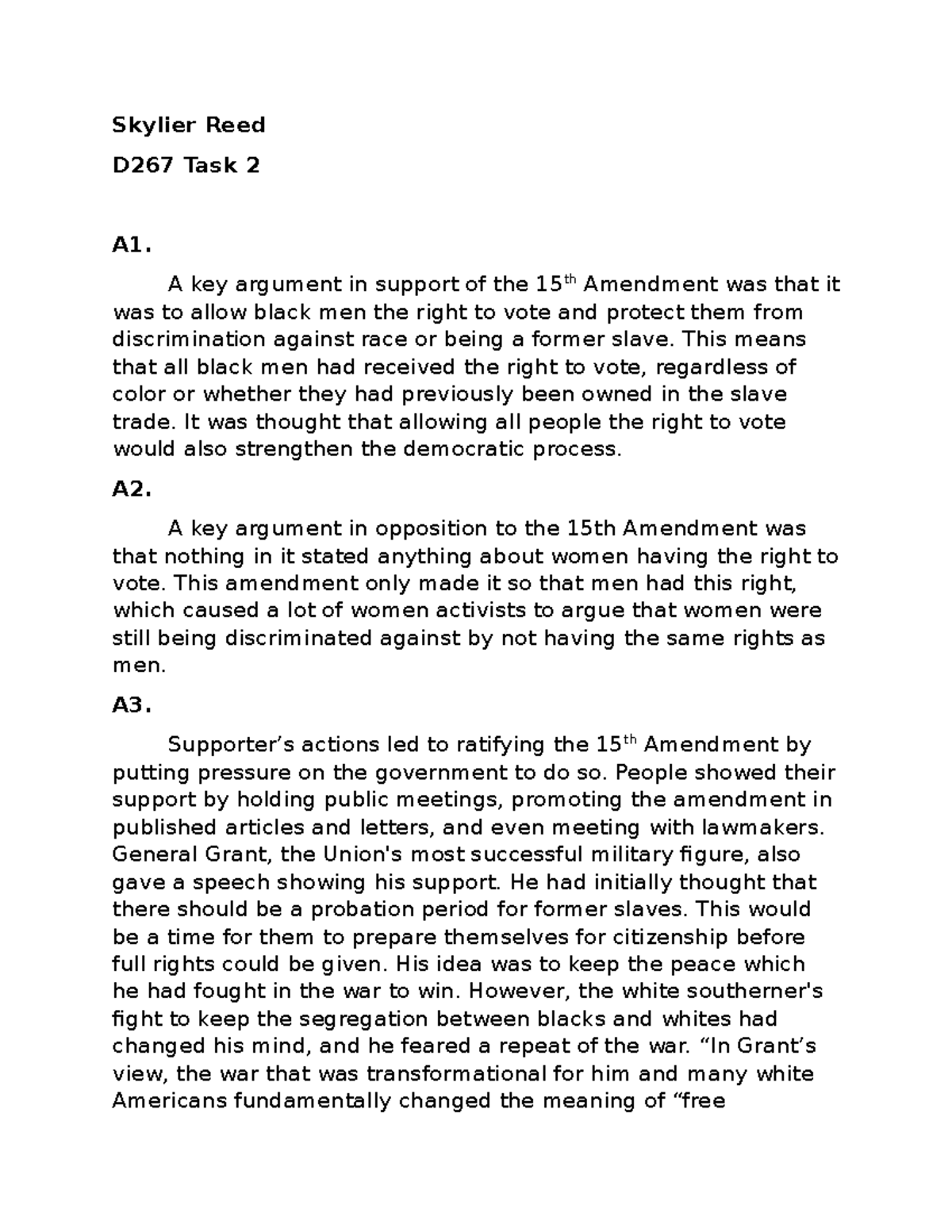 D267 Task 2 revised - task 3 - Skylier Reed D267 Task 2 A1. A key argument in support of the ...