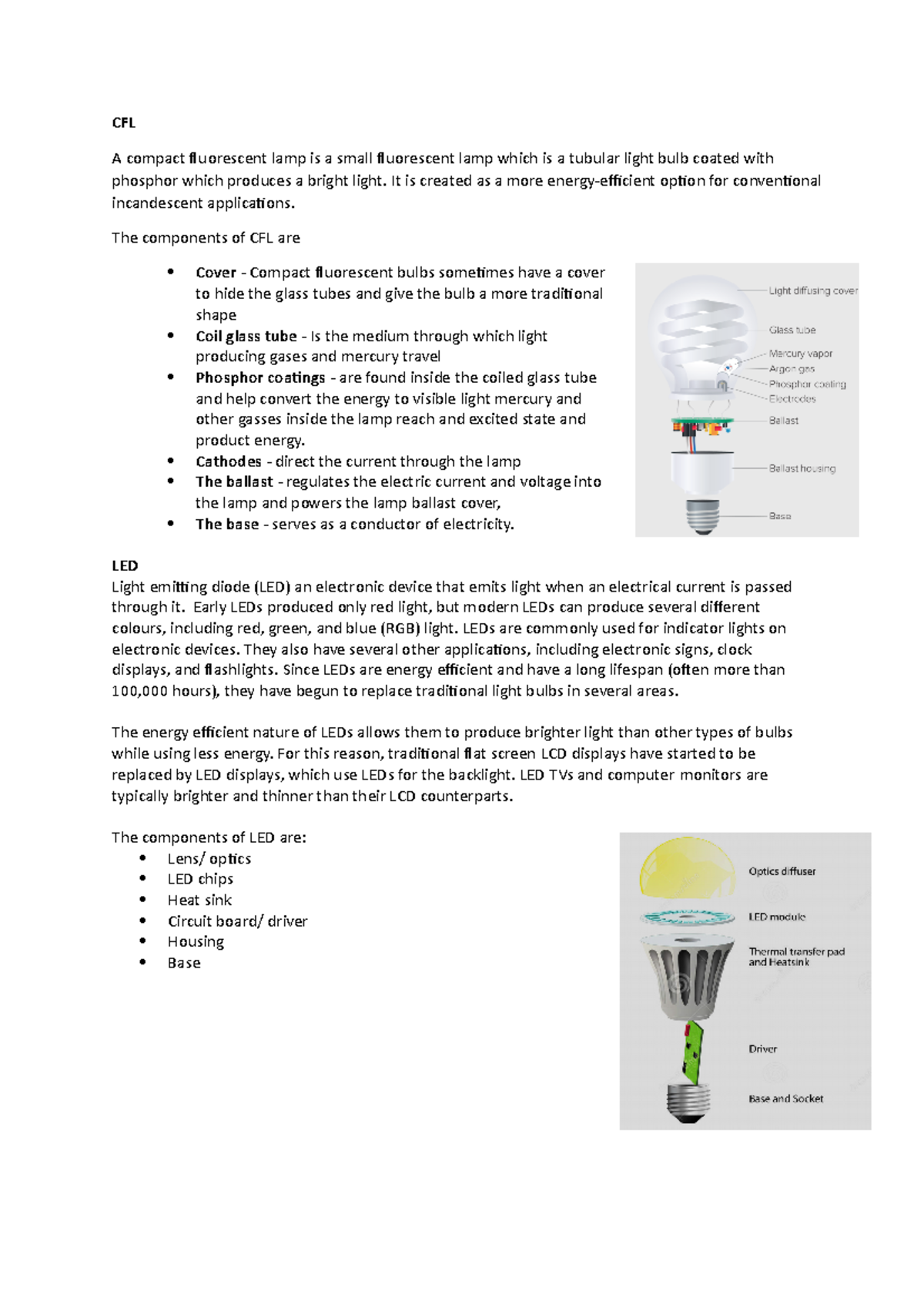 a report on CFL and LED lights - CFL A compact fluorescent lamp is a ...