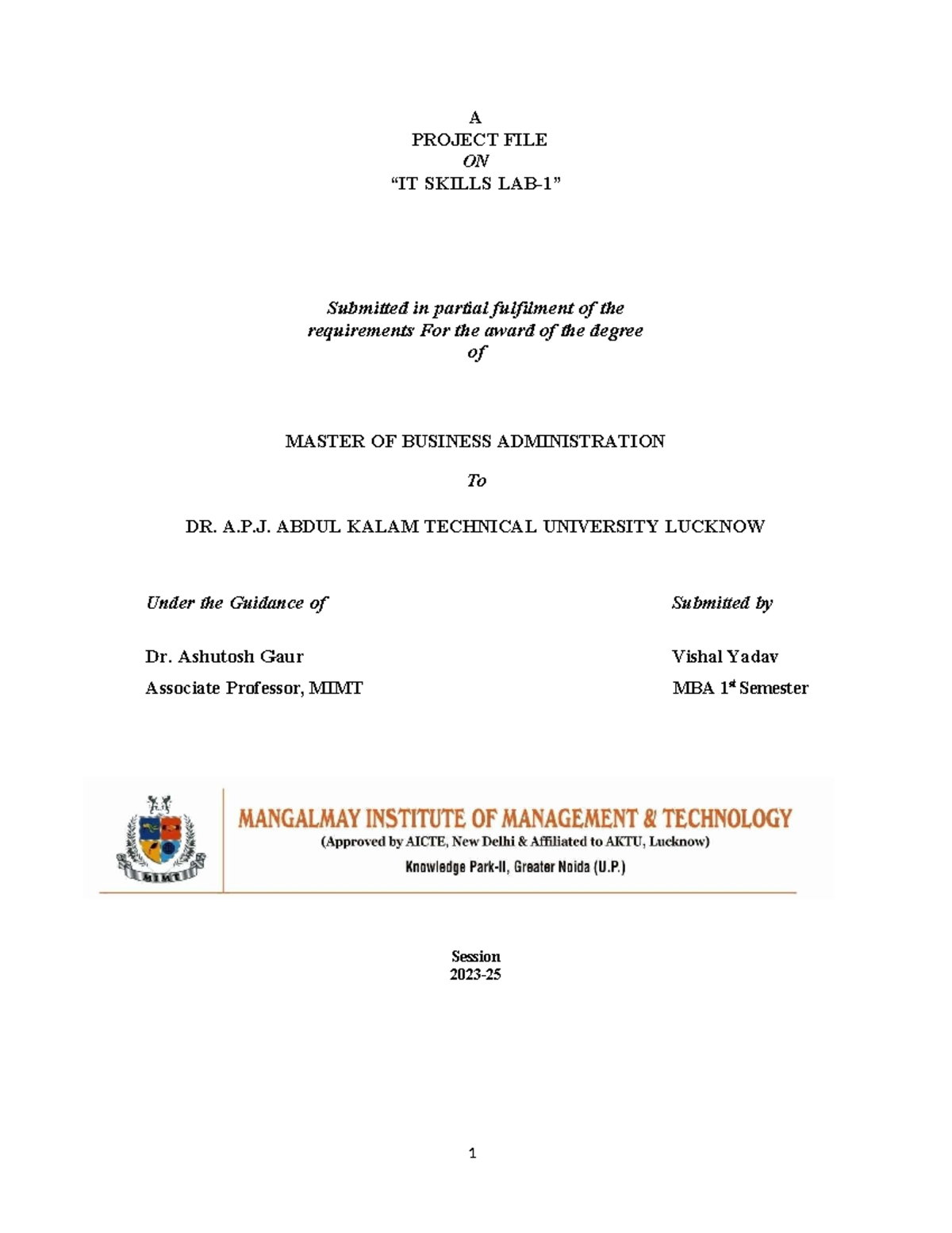 IT PROJECT FILE - A PROJECT FILE ON “IT SKILLS LAB-1” Submitted in ...