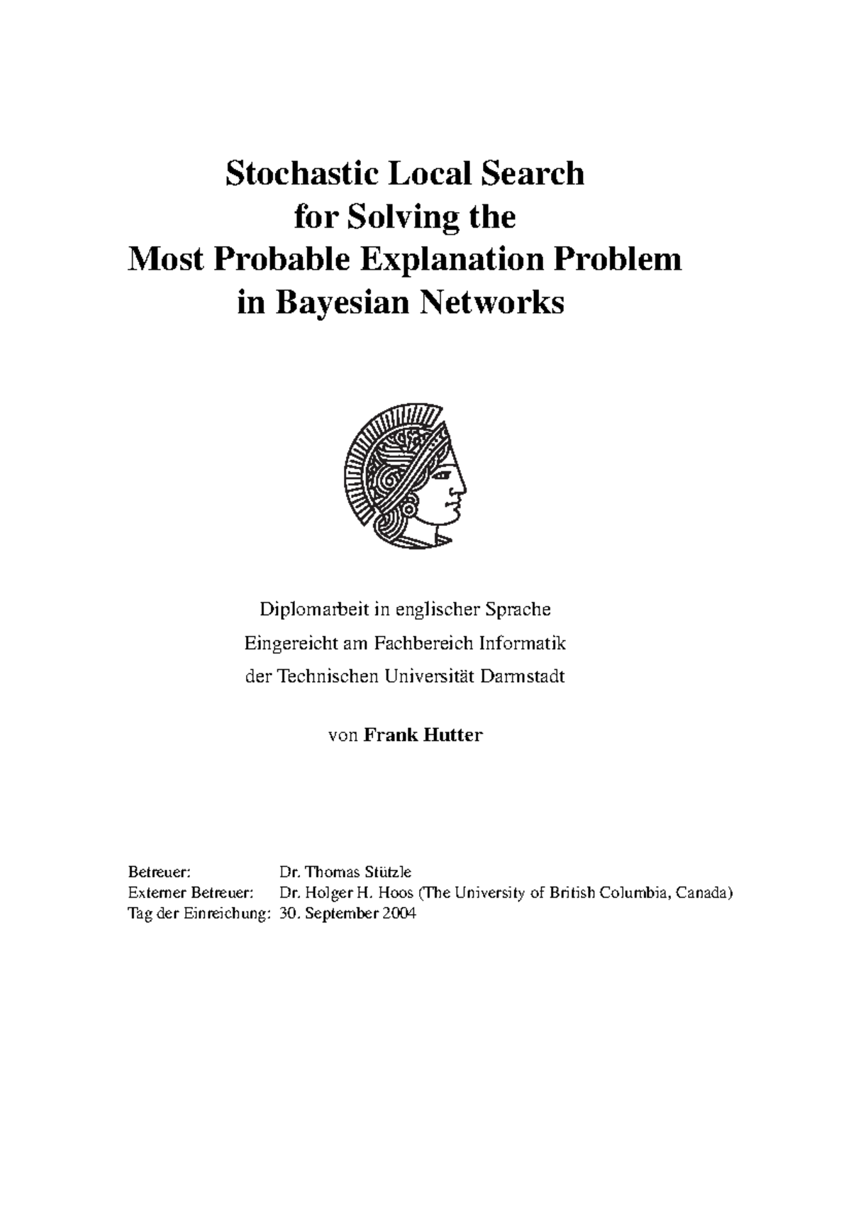 Stochastic Local Searchfor Solving The Most Probable Explanation Problemin Bayesian Networks