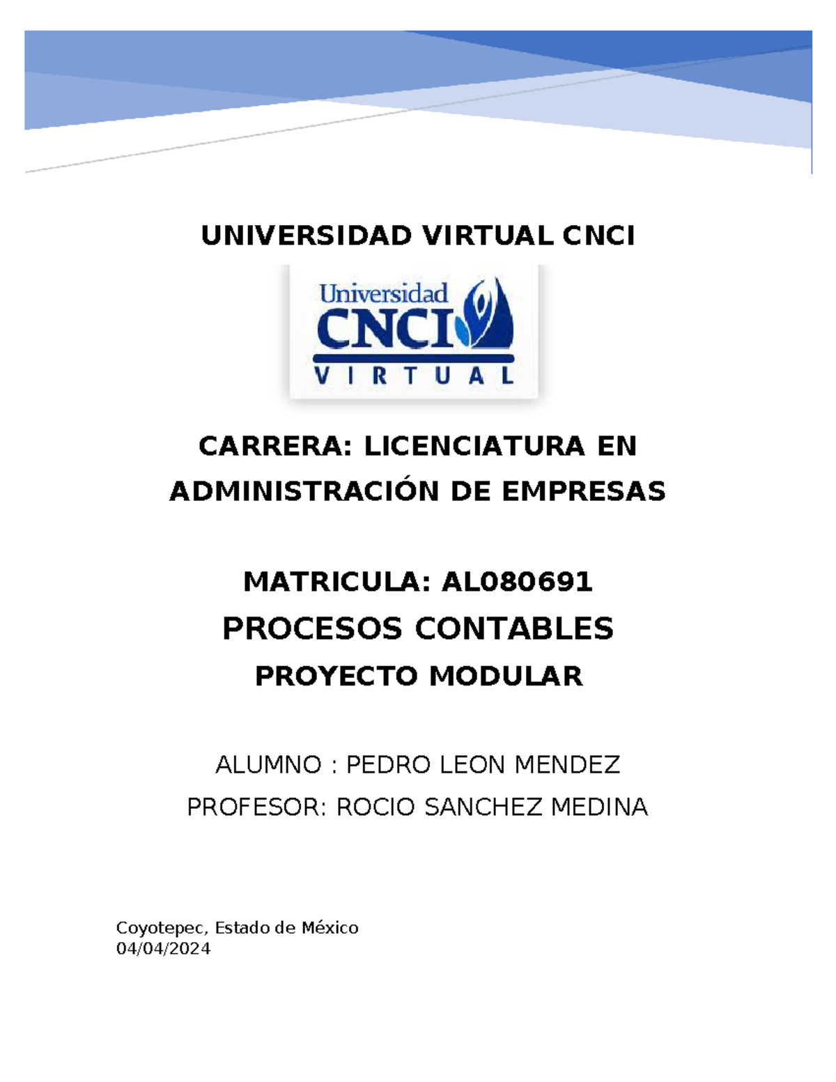 Proyecto modular - UNIVERSIDAD VIRTUAL CNCI CARRERA: LICENCIATURA EN ADMINISTRACIÓN DE EMPRESAS ...