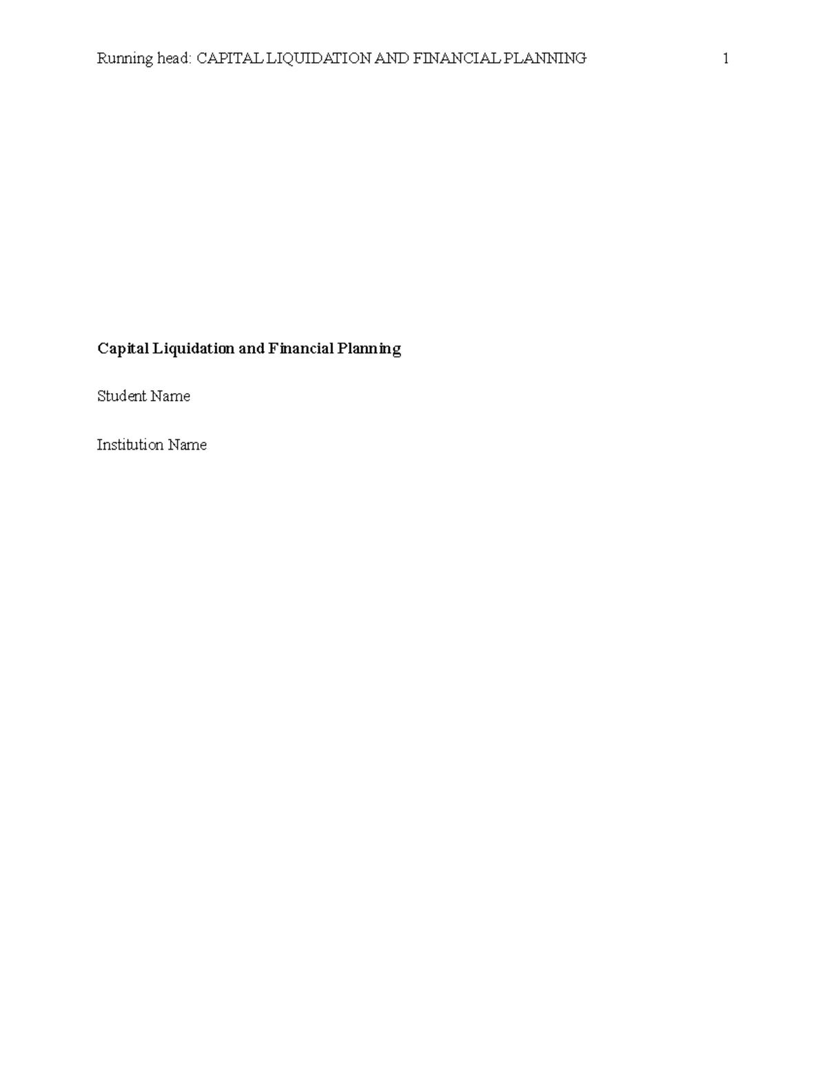 Capital Liquidation and Financial Planning - Running head: CAPITAL ...