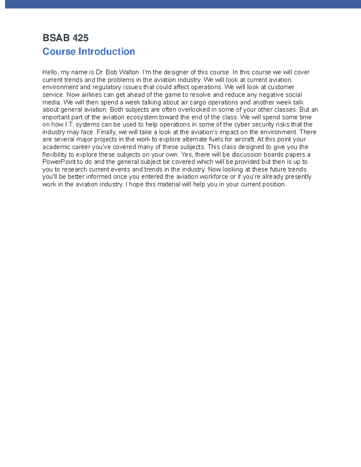 BSAB 425 Course Introduction - BSAB 425 Course Introduction Hello, my ...