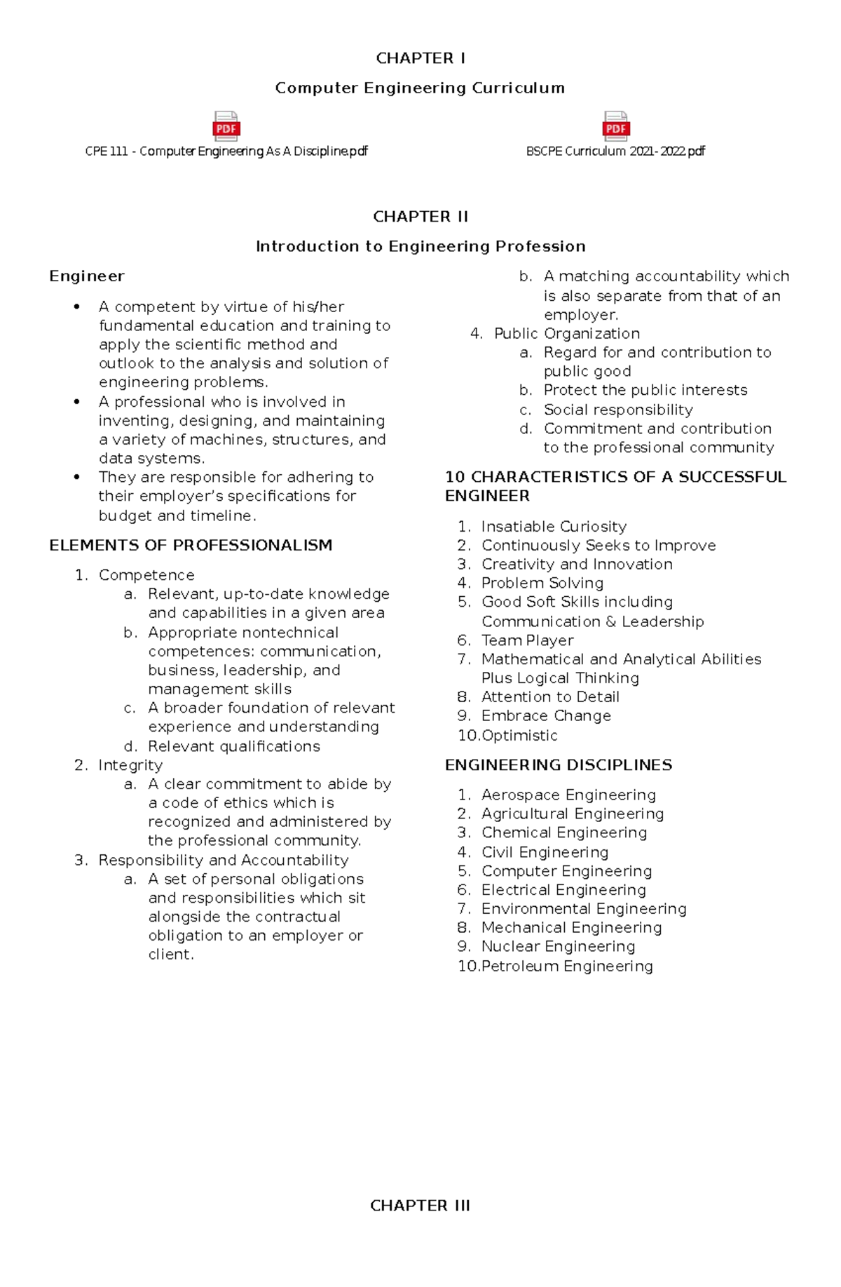 CPE111 - Computer Engineering as a Discipline - A professional who is involved in inventing ...
