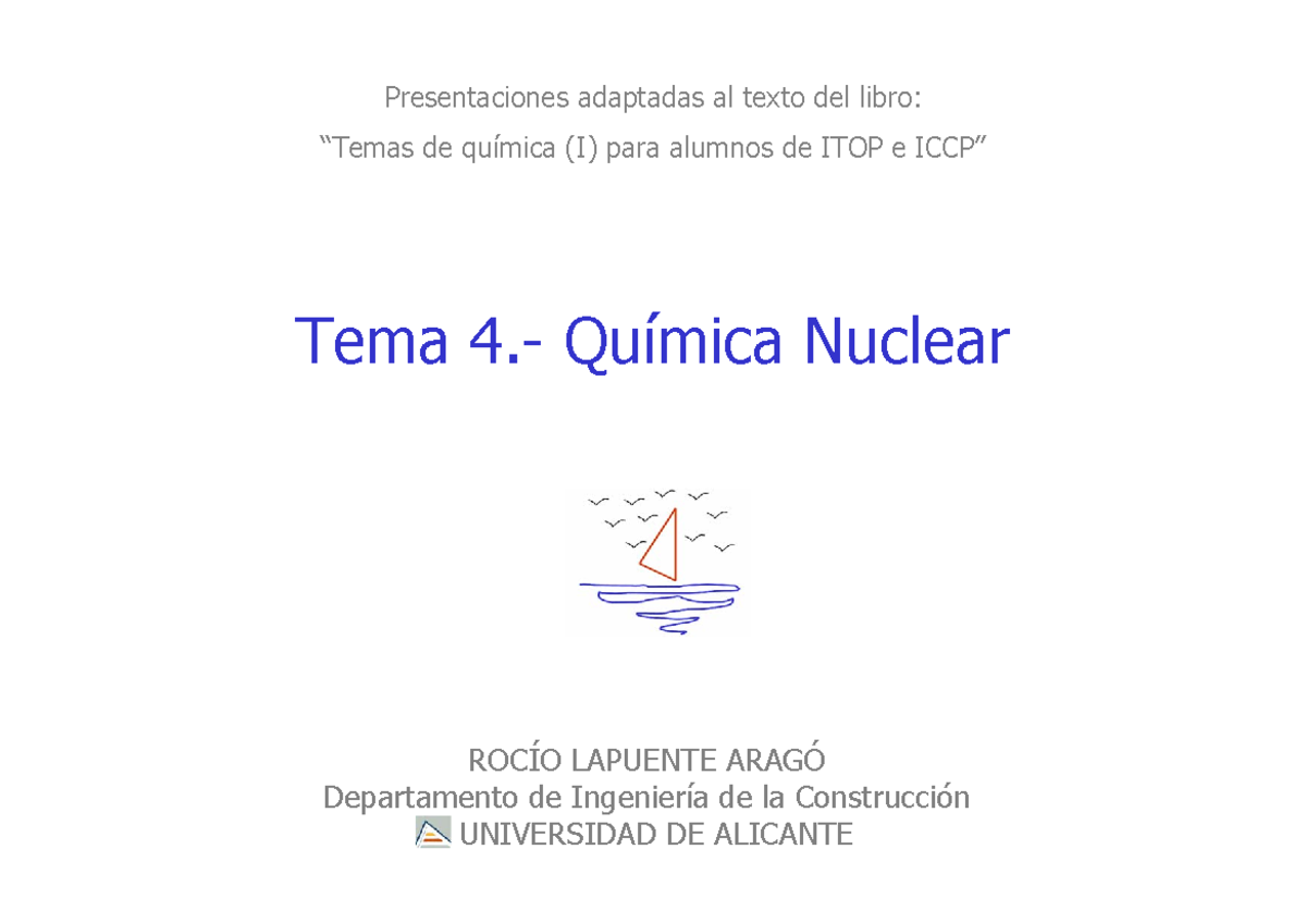 Tema 4.- Quimica Nuclear - Presentaciones adaptadas al texto del libro ...