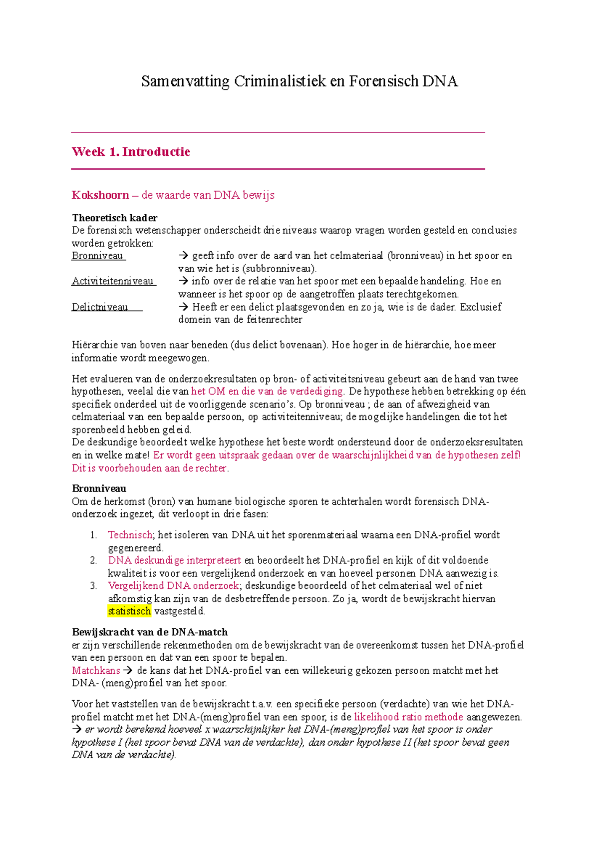 Samenvatting Criminalistiek en Forensisch DNA - Introductie Kokshoorn ...