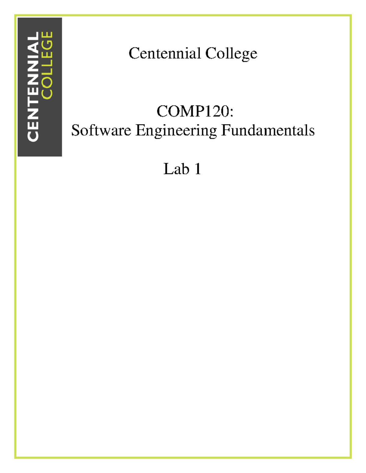Lab 1 (2021 Fall) - Centennial College COMP120: Software Engineering ...