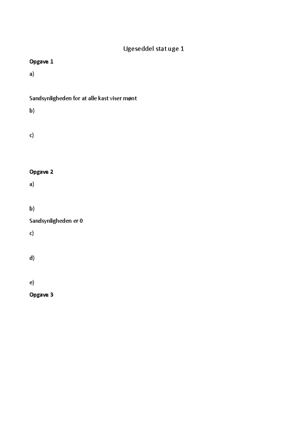 Ugeseddel stat uge 37 - opgaver til time - Ugeseddel stat uge 1 Opgave ...