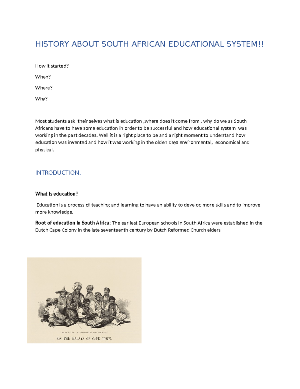My work - HISTORY ABOUT SOUTH AFRICAN EDUCATIONAL SYSTEM!! How it ...