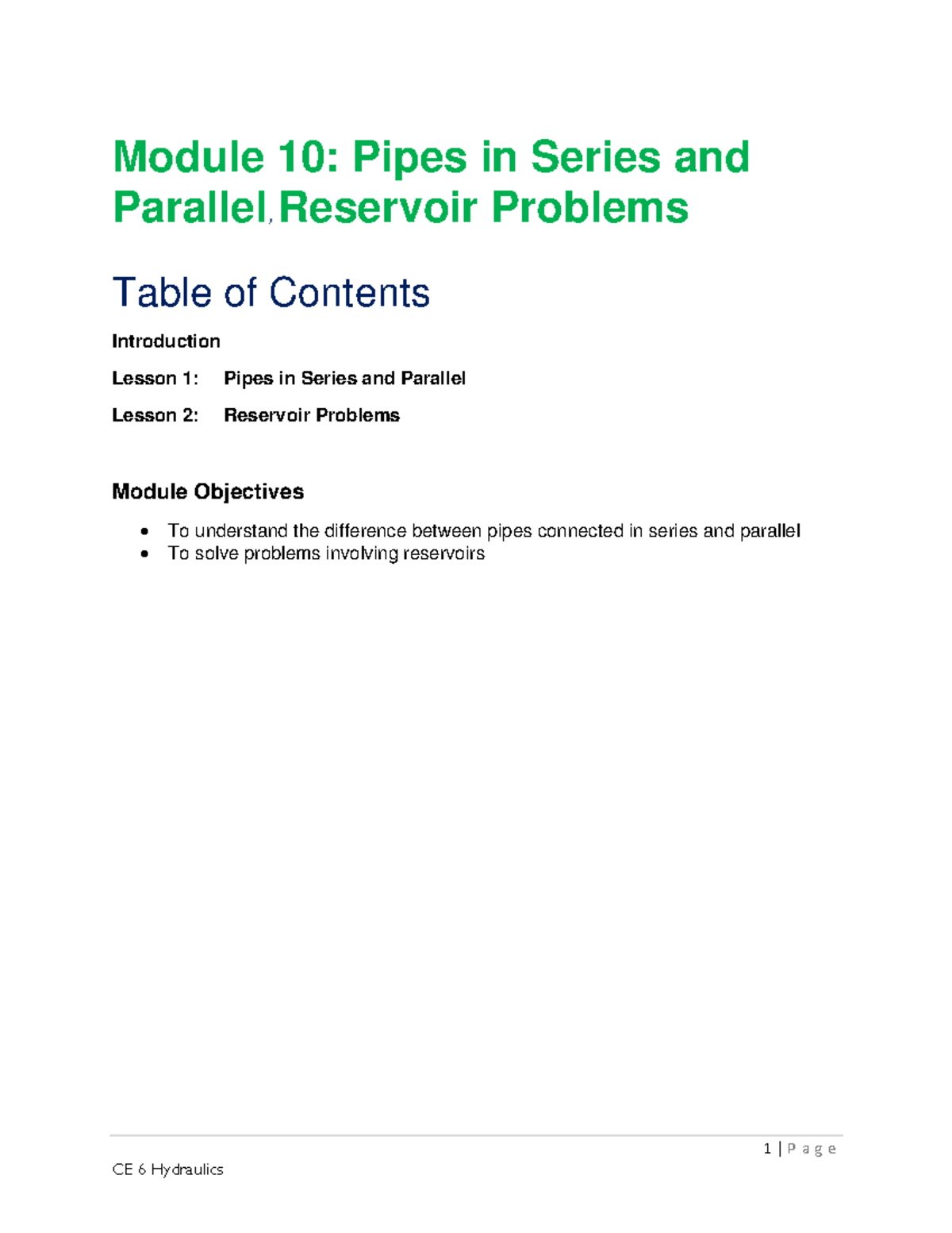 Hydraulics Lecture 9 Pipes Connected in Series and Parallel and 3 Way Reservoirs - 1 | P a g e ...