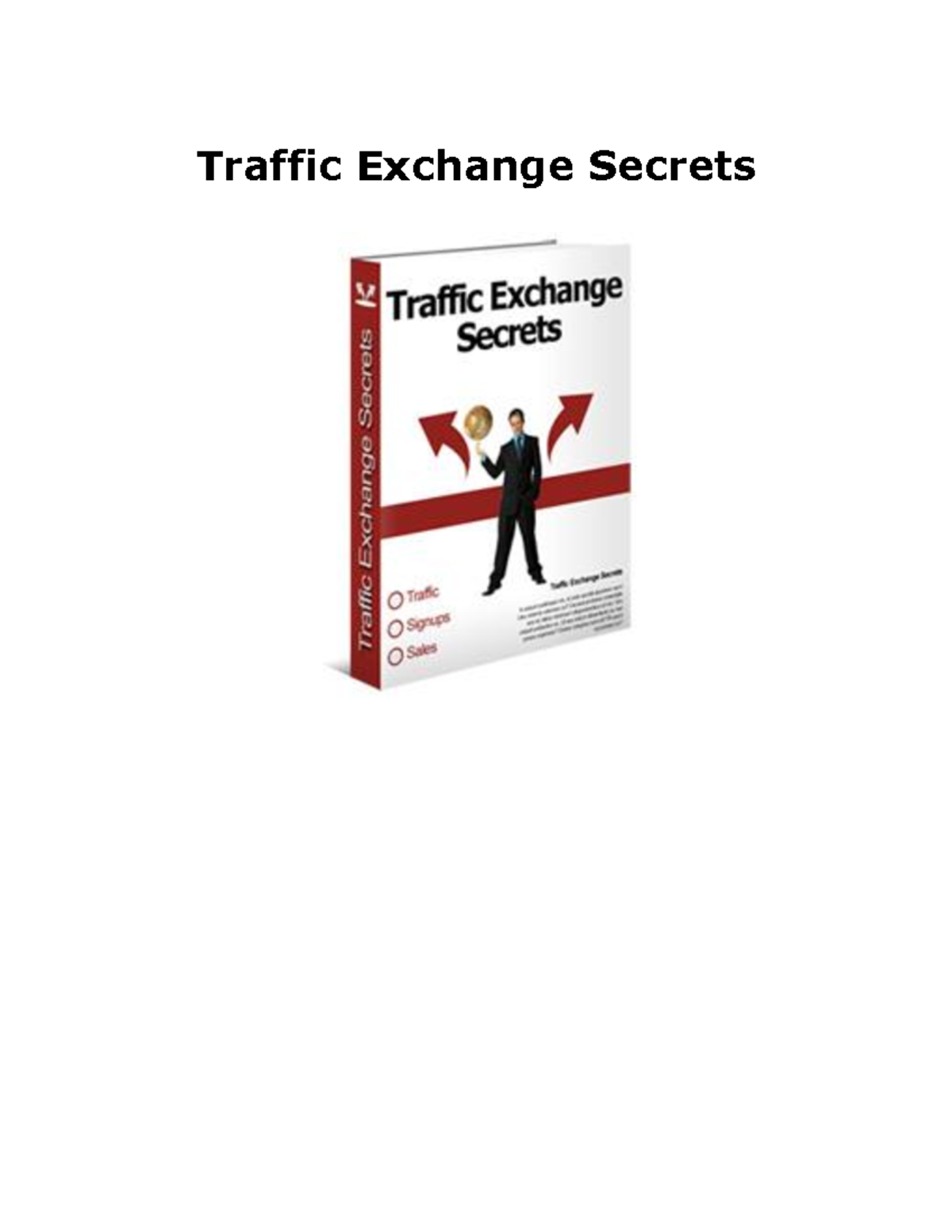 Traffic Exchange Secrets - In fact a lack of traffic is the number one ...