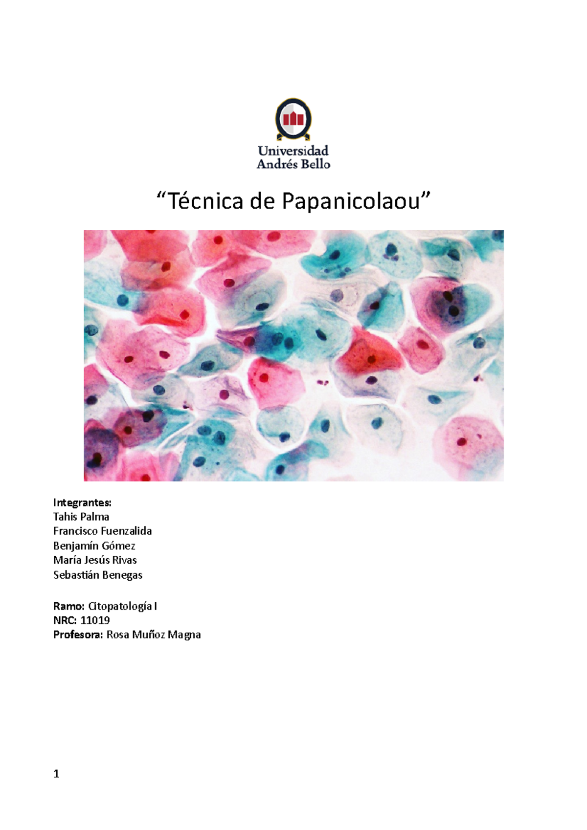 Técnica de Papanicolaou - “Técnica de Papanicolaou” Integrantes: Tahis ...