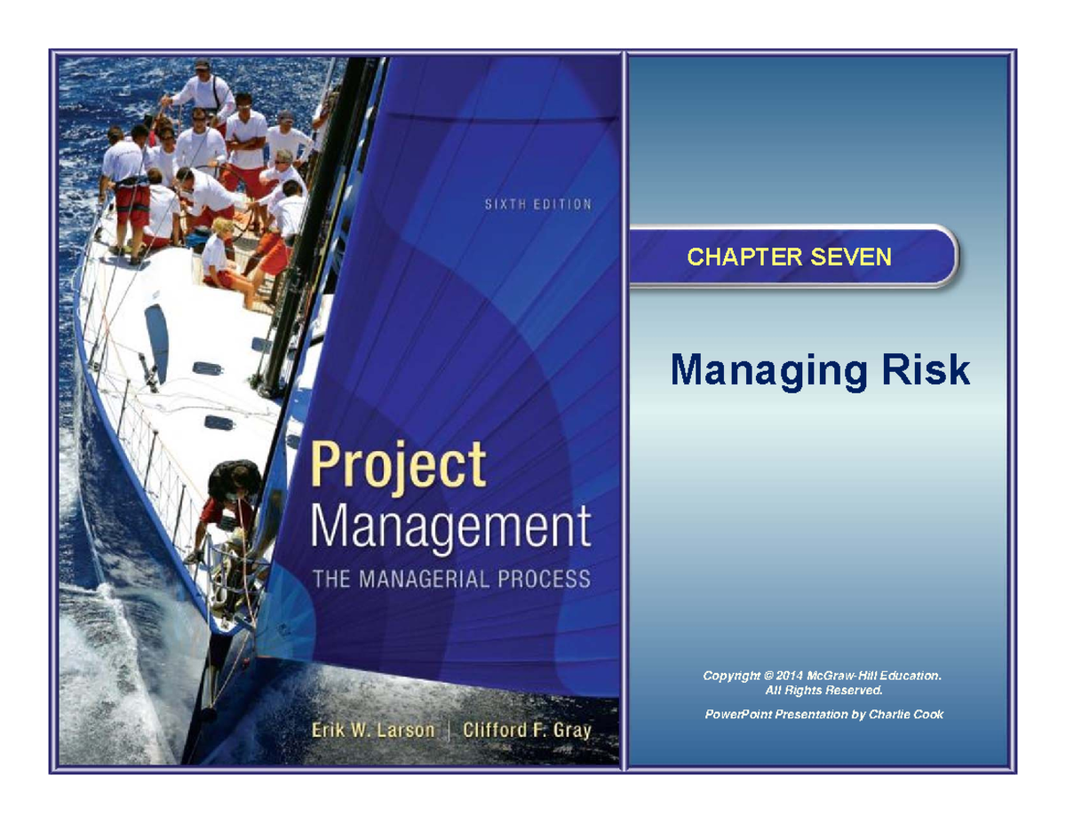 CH # 7 Managing Risk - Managing Risk CHAPTER SEVEN Copyright © 2014 McGraw-Hill Education. - Studocu