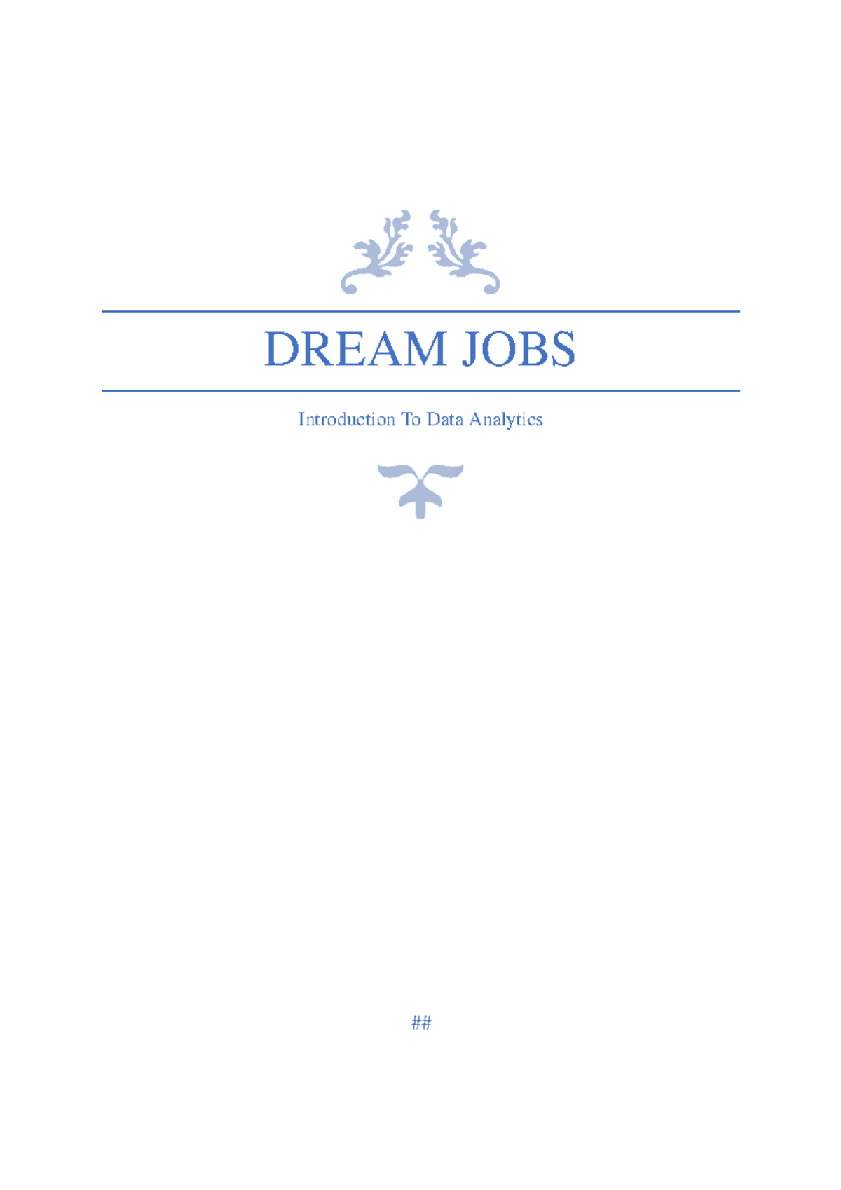 Ida a1 - assignment 1 submission - DREAM JOBS Introduction To Data Analytics Section 1 1. Data ...