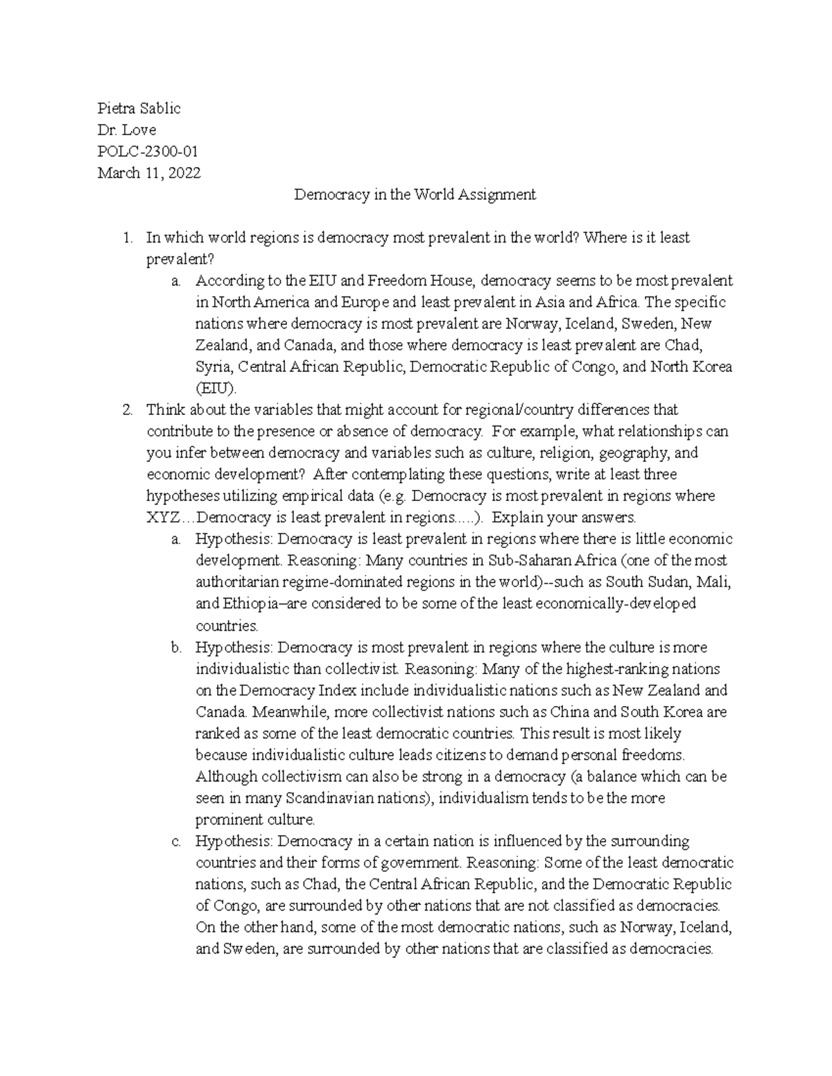 Democracy in the World Assignment - Pietra Sablic Dr. Love POLC-2300 ...